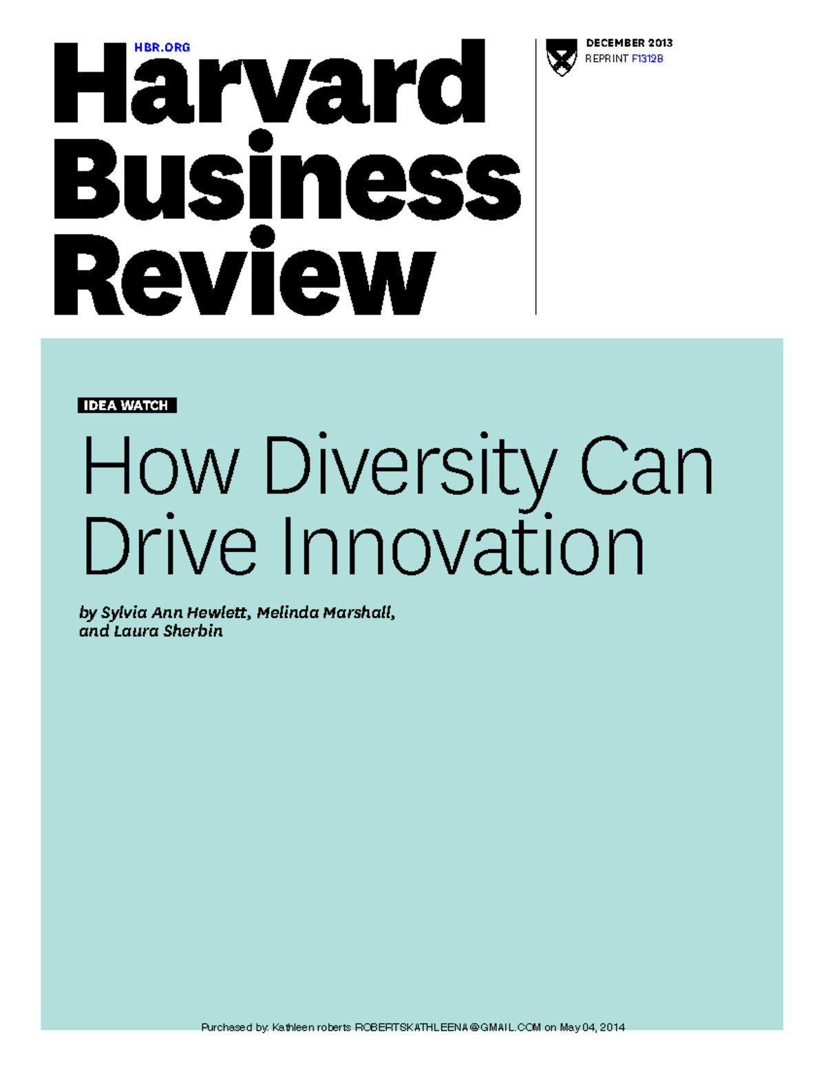 HBR.HOW Diversity Drives Innovation - HBR DECEMBER !"#$ REPRINT F!"!#B ...