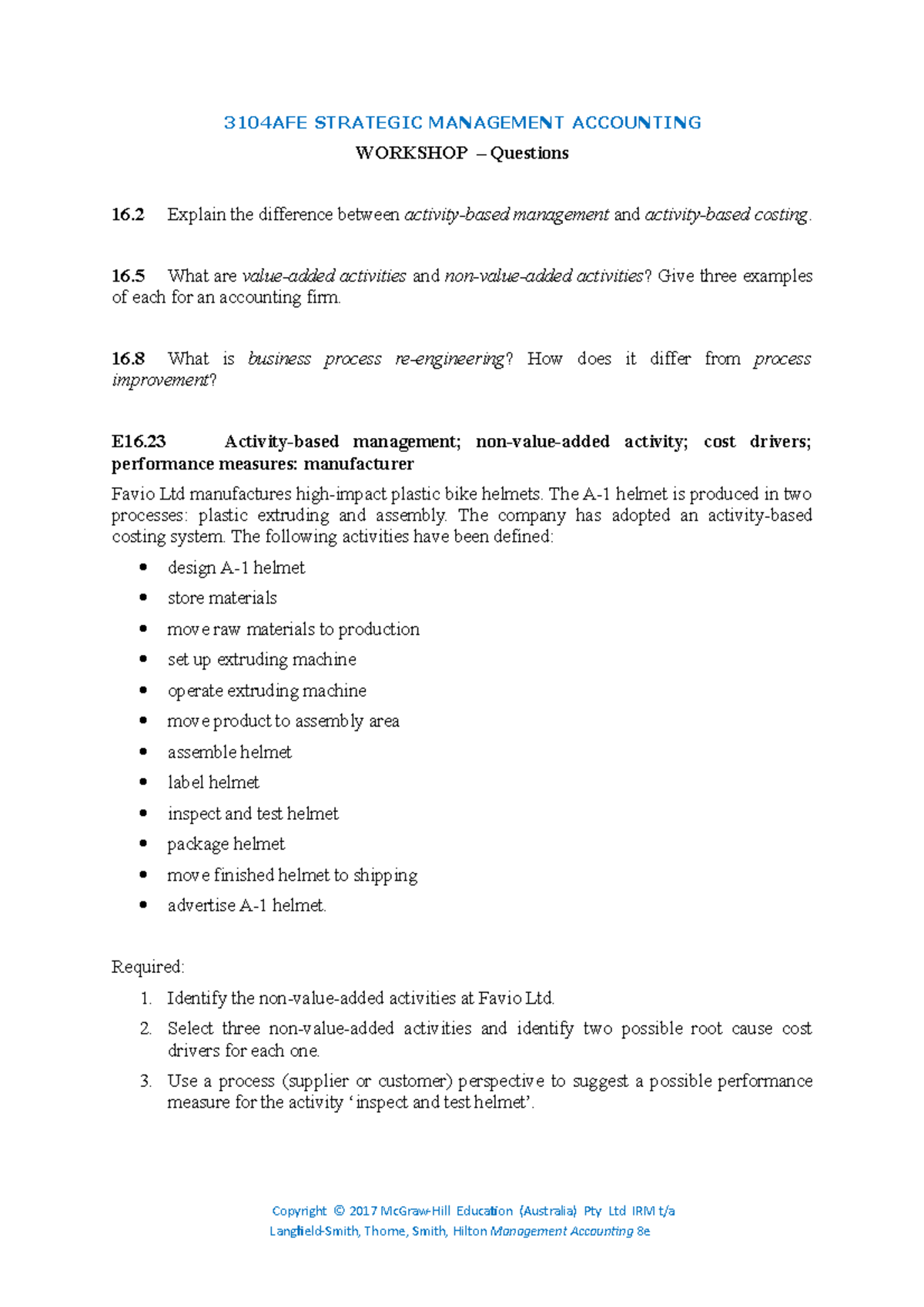 Workshop 8 questions SMA - 3104AFE STRATEGIC MANAGEMENT ACCOUNTING ...