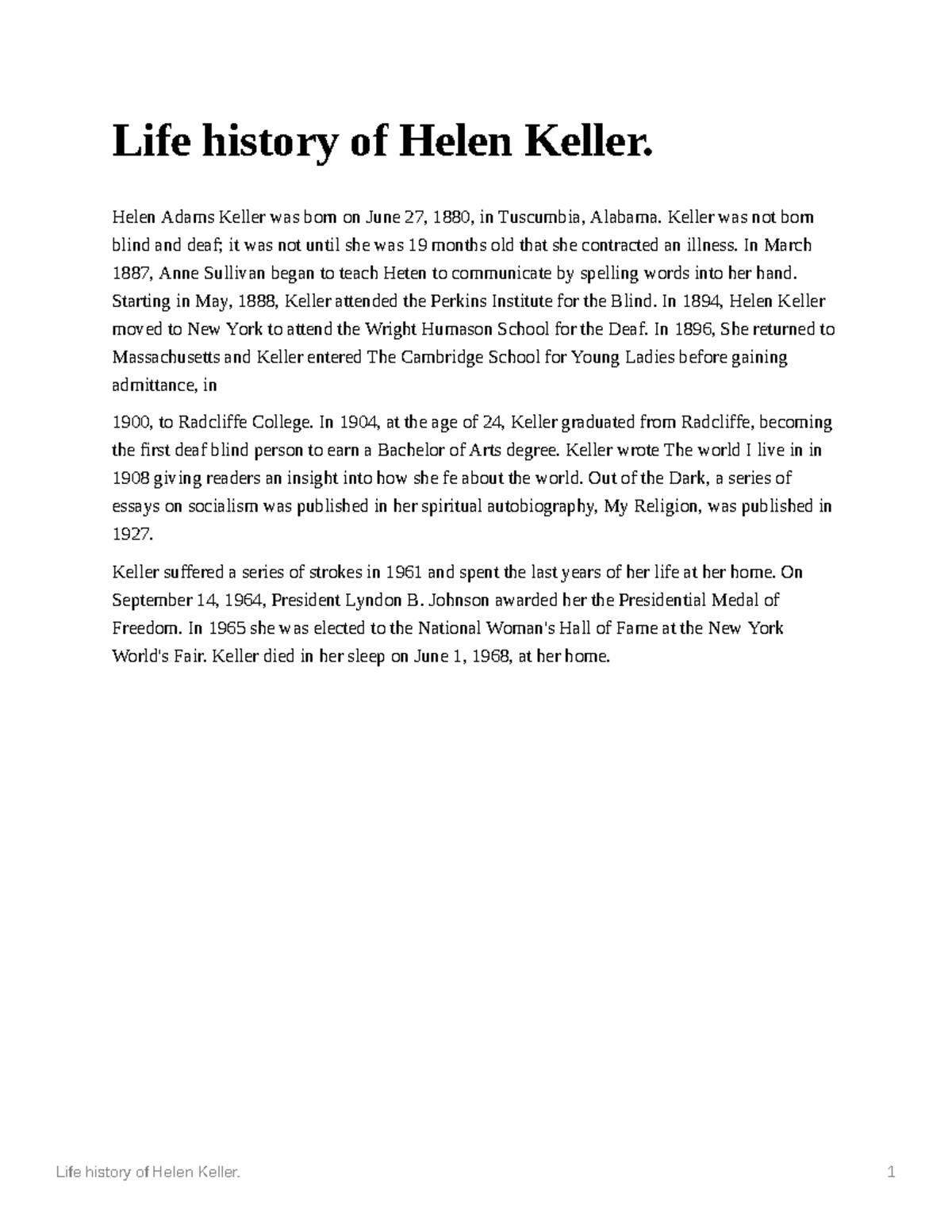 Life history of Helen Keller - 1 Life history of Helen Keller. Helen ...