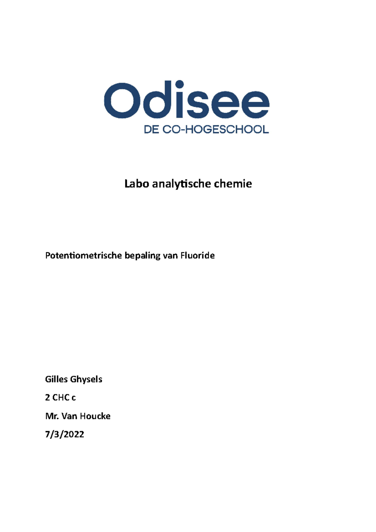 Labo analytische chemie verslag 2 - Labo Analytische Chemie 2 - Odisee ...