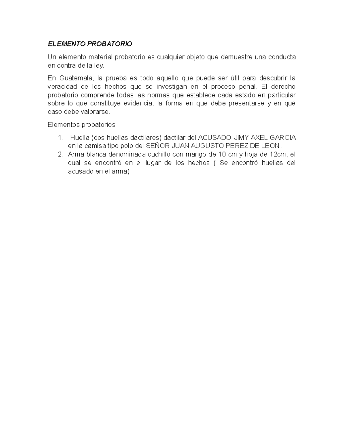 Elemento Probatorio - Casos análisis - ELEMENTO PROBATORIO Un elemento ...