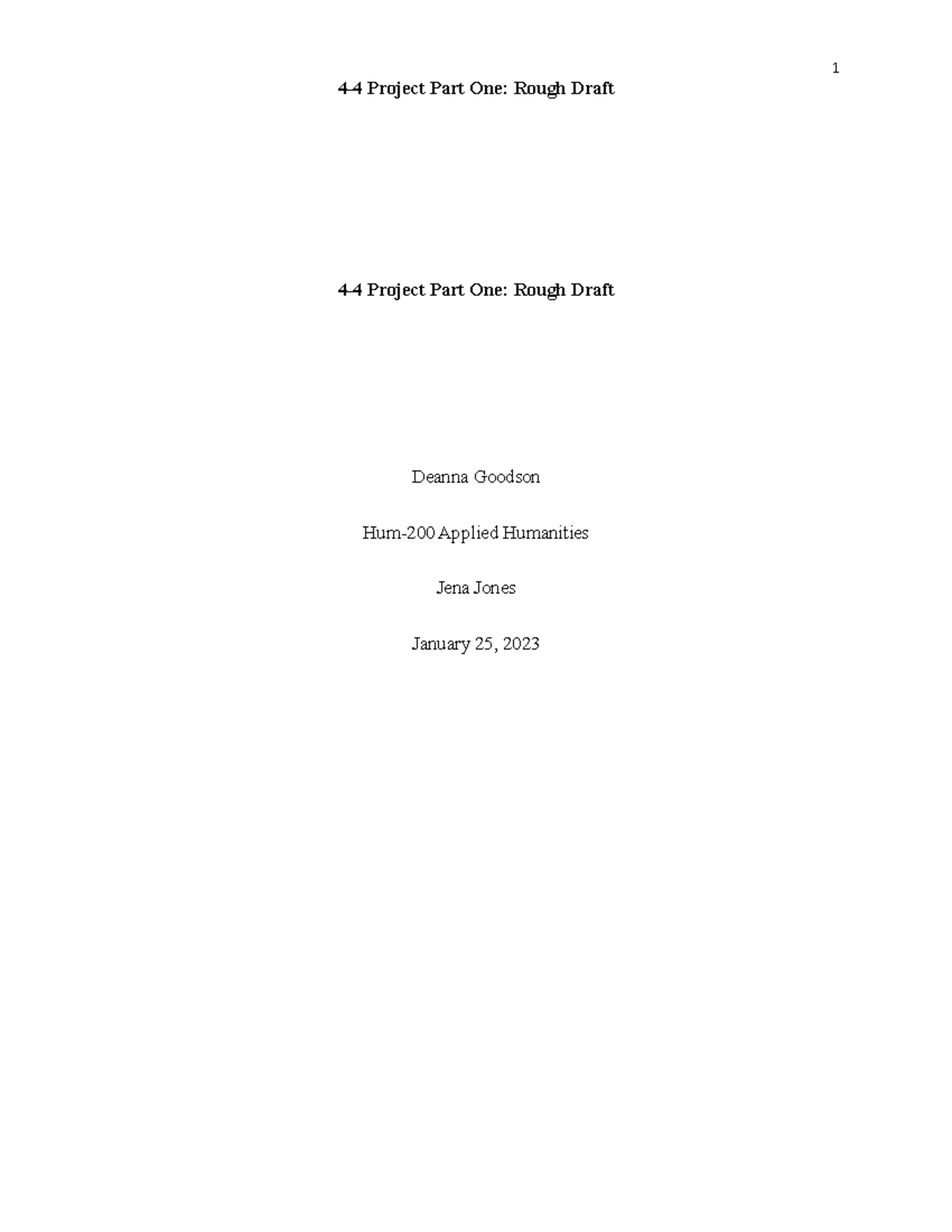 HUM-200 4-4 Project Part-1-Rough Draft - 4-4 Project Part One: Rough ...