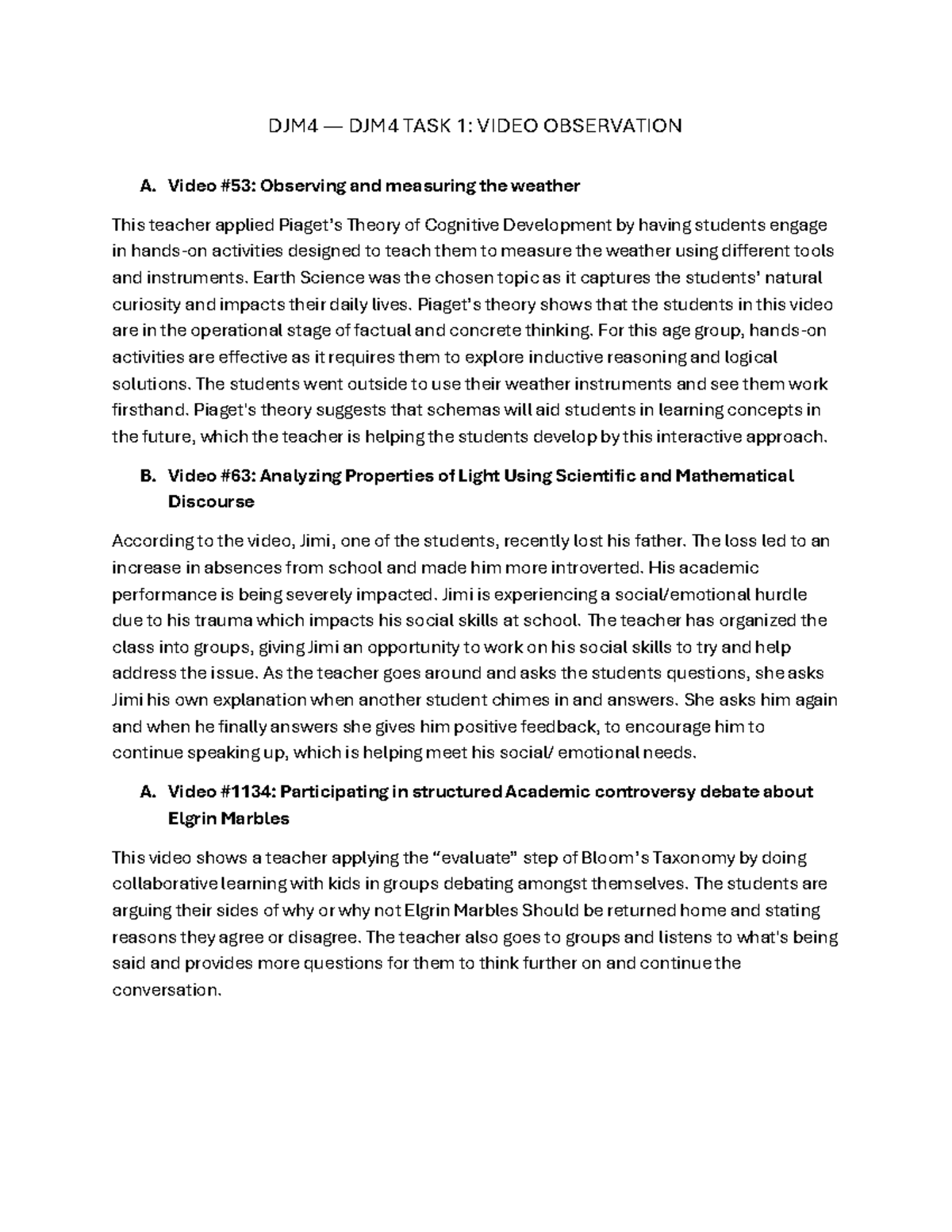 DJM4 DJM4 TASK 1 v IDEO Observation - DJM4 — DJM4 TASK 1: VIDEO ...