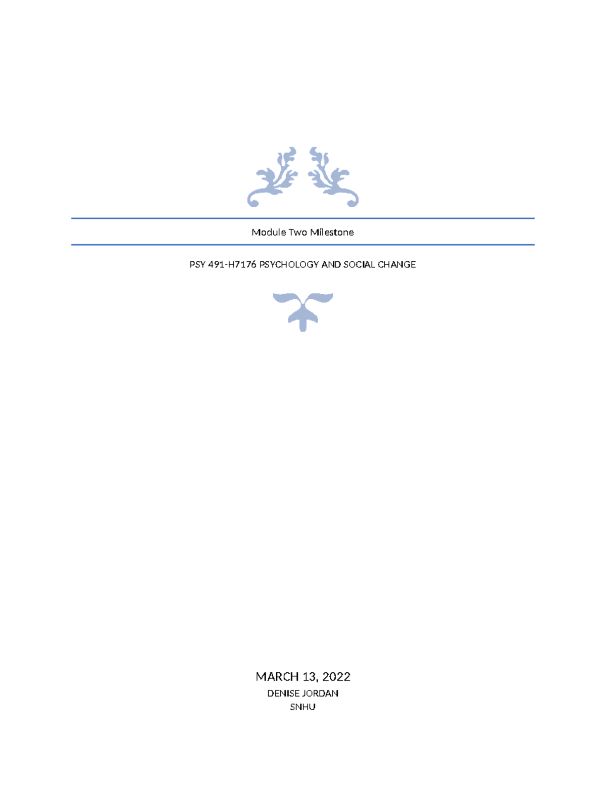 Module Two Milestone 5 - Assessment - PSY 491-H7176 PSYCHOLOGY AND ...
