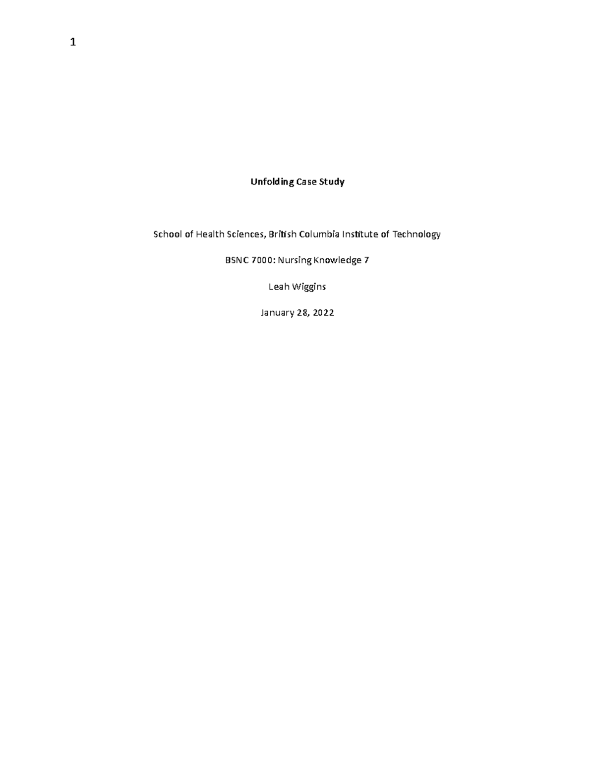 Unfolding Case Study - Unfolding Case Study School of Health Sciences ...