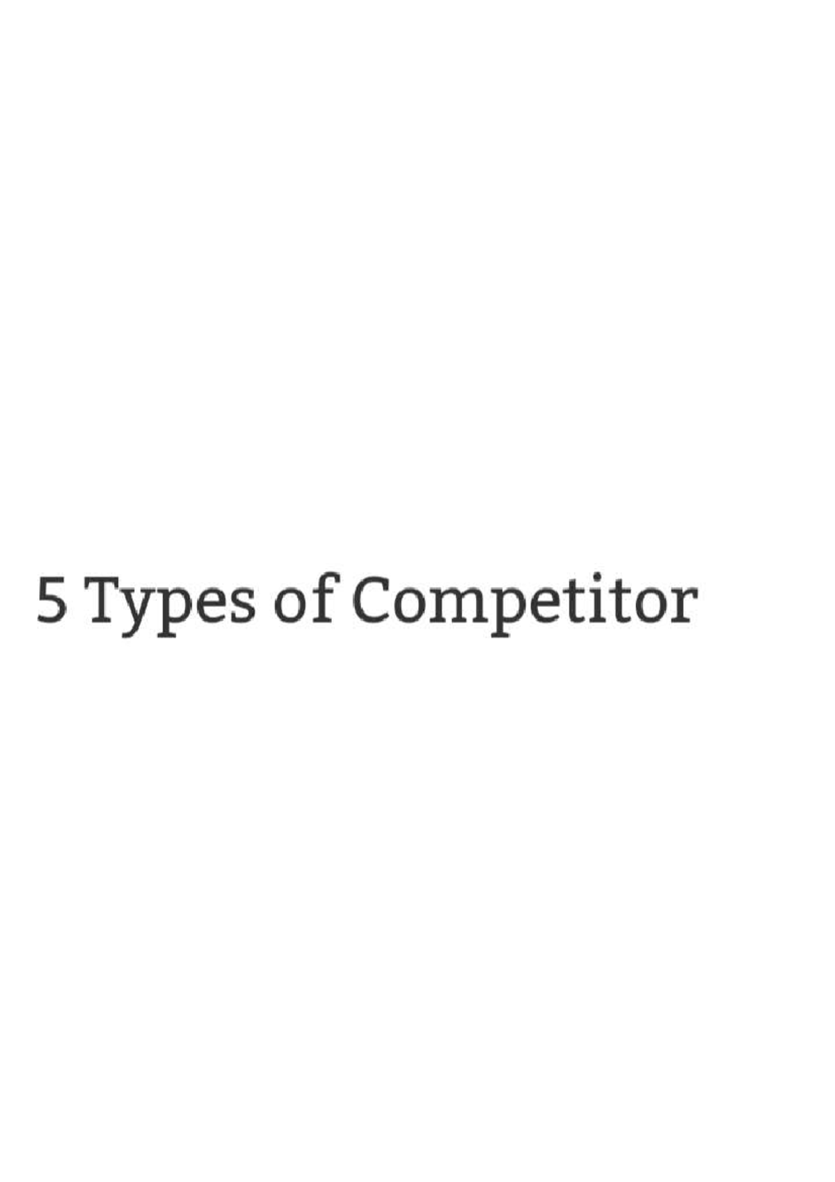 Types of Competitors - All notes realted to this topic is available ...