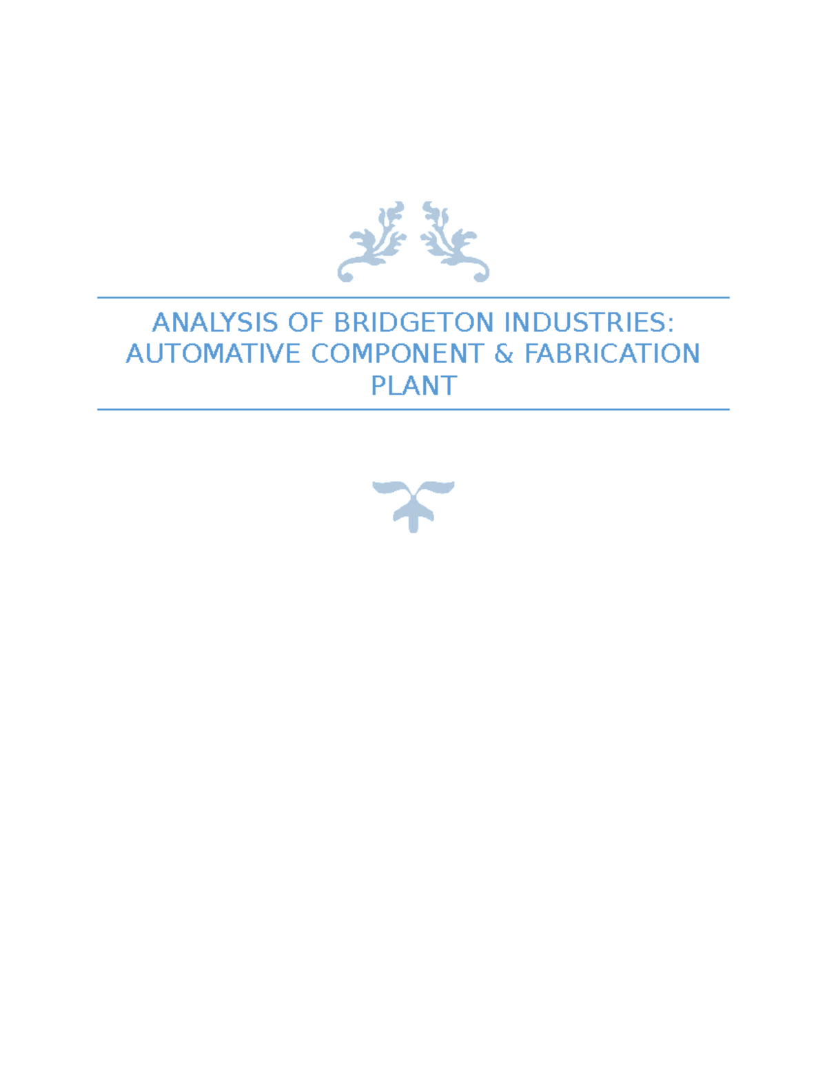 Case Analysis - Report on Bringeton industry - ANALYSIS OF BRIDGETON ...