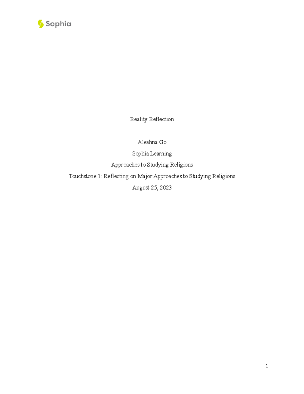 Touchstone 1. Reflecting on Major Approaches to Studying Religions ...