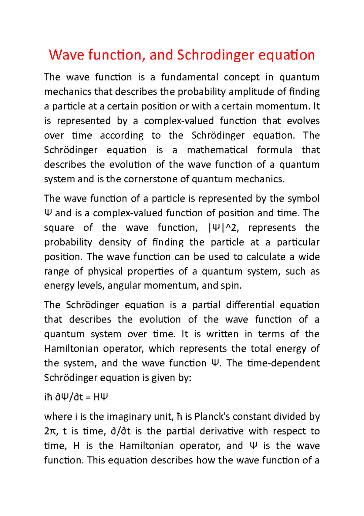 Wave function, and Schrodinger equation - It is represented by a ...