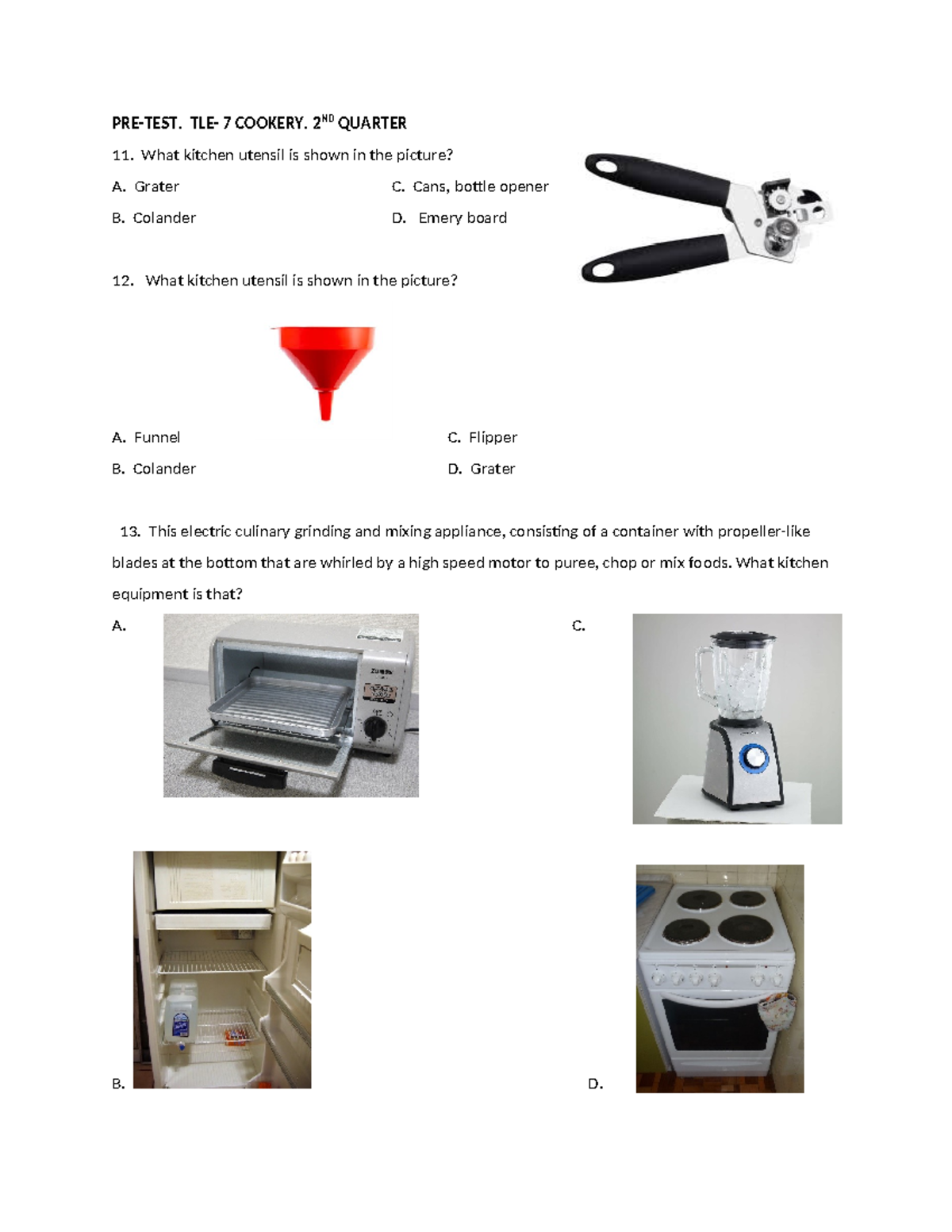 Pre-Test TLE 7 Cokkery - Pre-Test for my students in Cookery Grade 7 ...