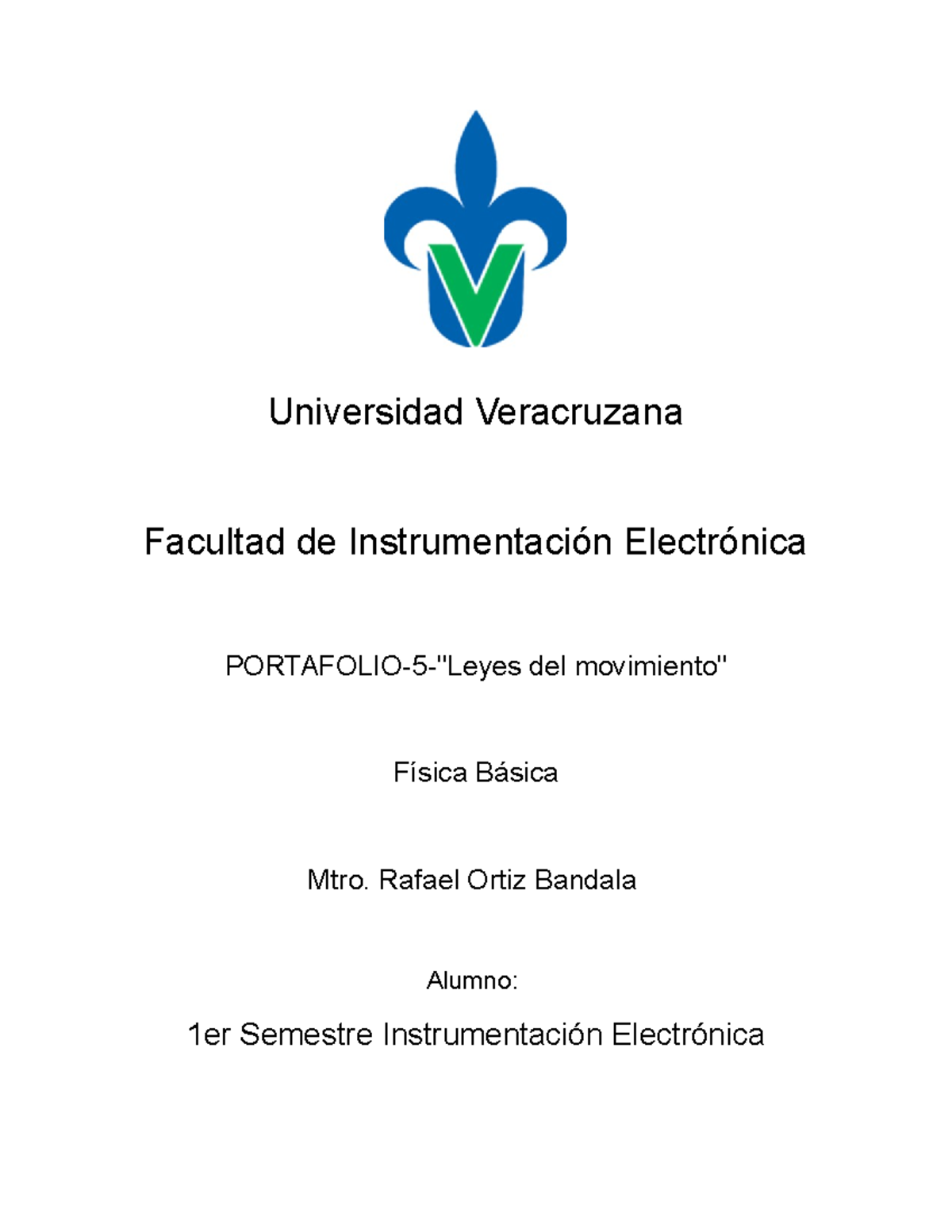 Portafolio 5 - Universidad Veracruzana Facultad de Instrumentación ...