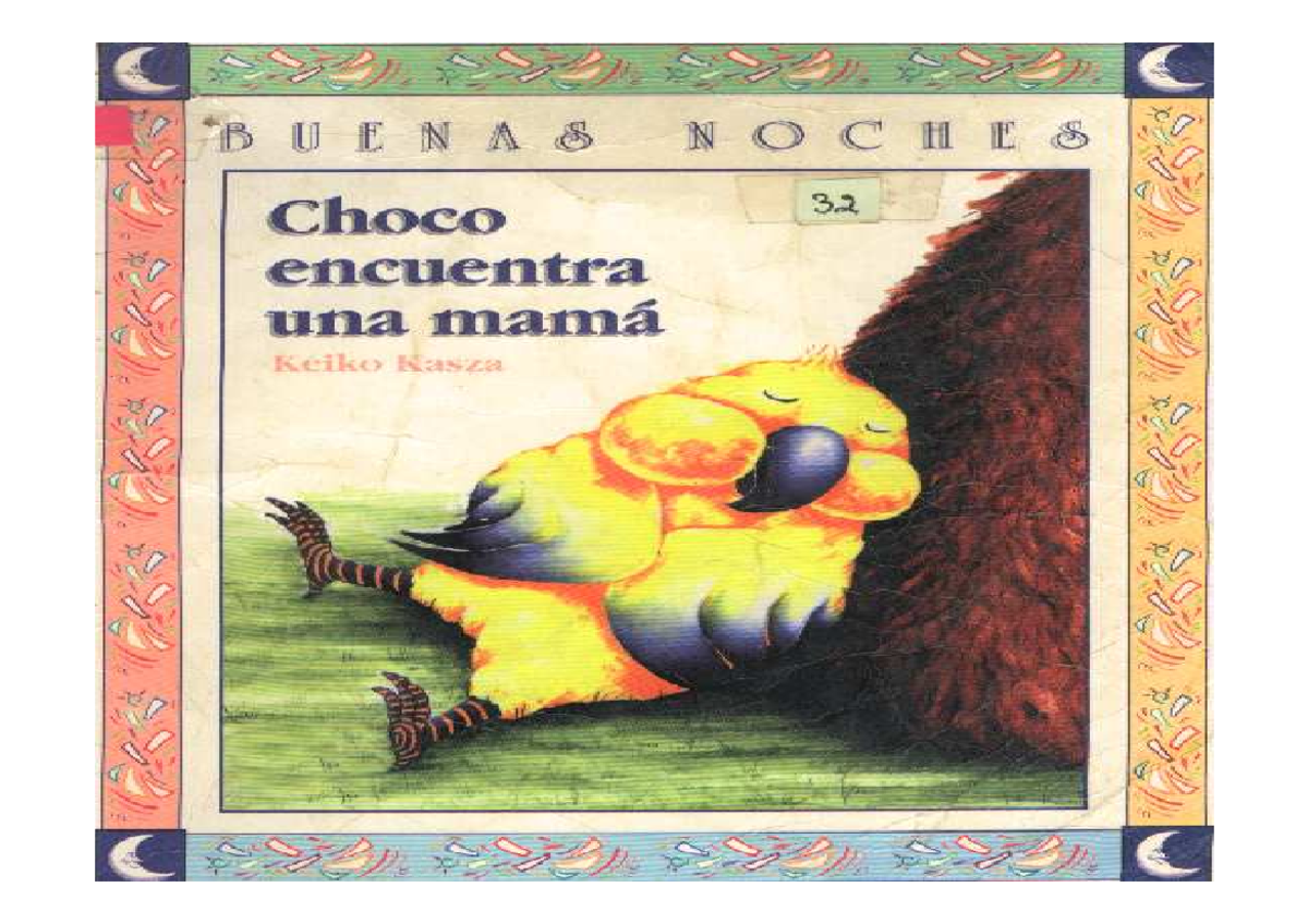 Cuento Infantil Choco Encuentra UNA MAMÁ removed - Choco era un pájaro muy pequeño que vivía a ...