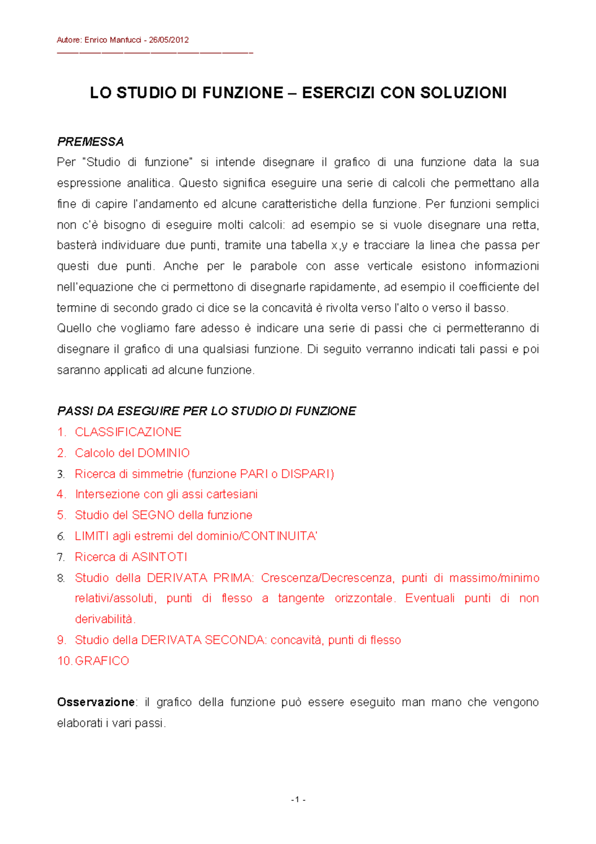 Studio funzione esercizi con soluzioni - LO STUDIO DI FUNZIONE – ESERCIZI CON SOLUZIONI PREMESSA ...