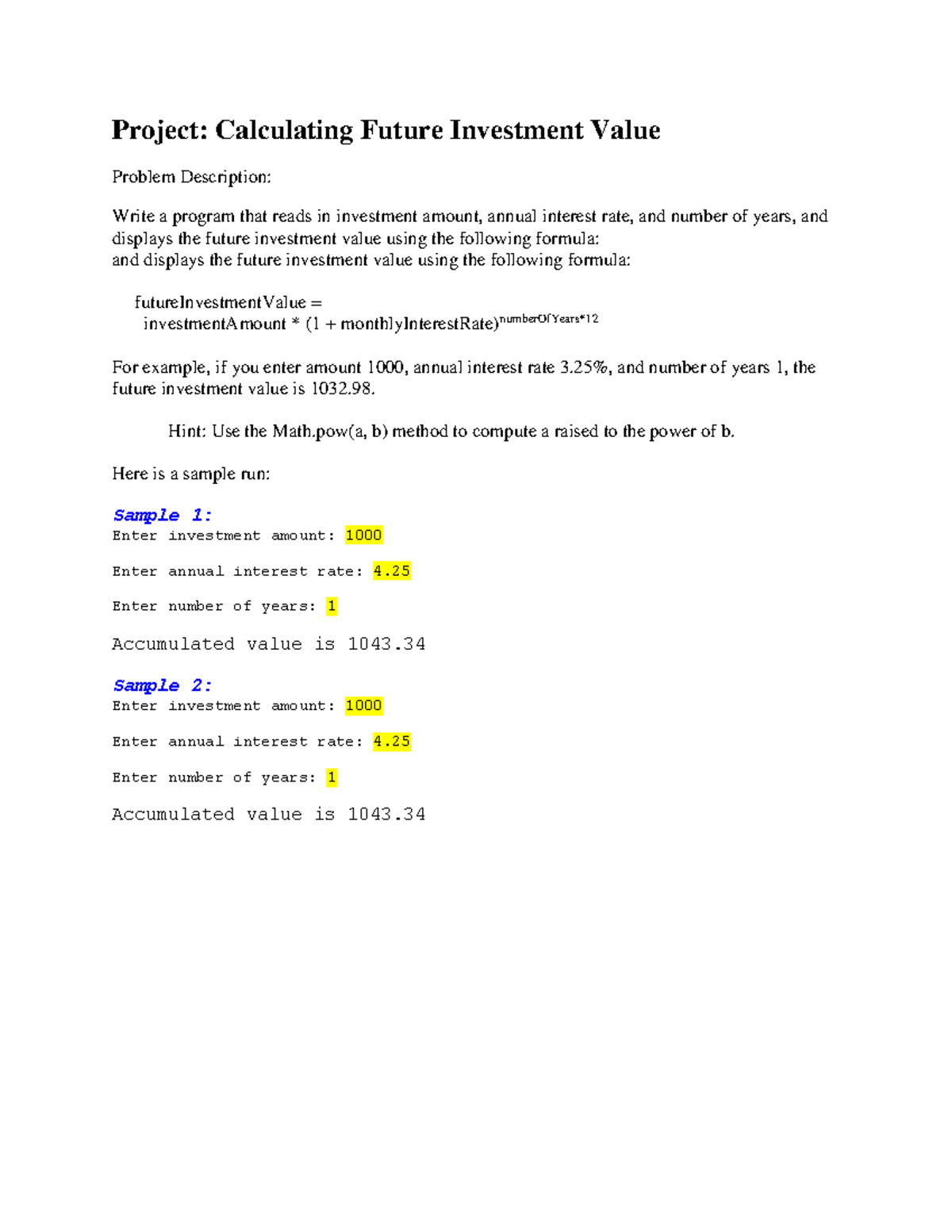 Activity 3 answer - Project: Calculating Future Investment Value ...