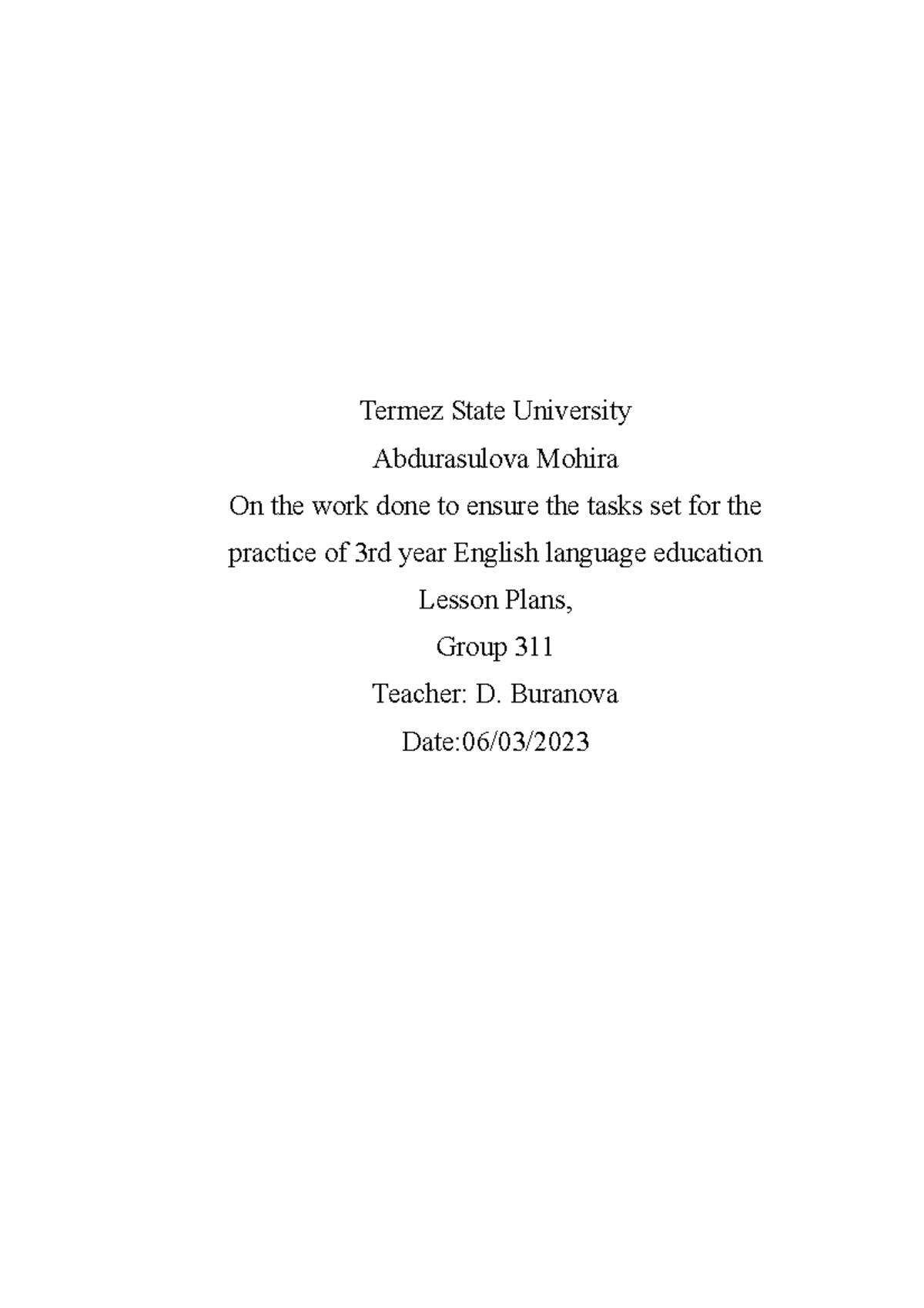 Lesson plan 1 - Termez State University Abdurasulova Mohira On the work ...