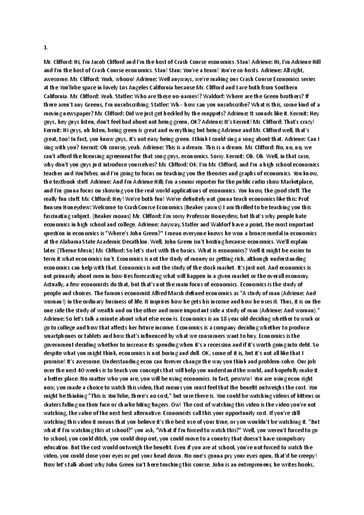 general economics in 2020 - 1. Mr. Clifford: Hi, I'm Jacob Clifford and ...