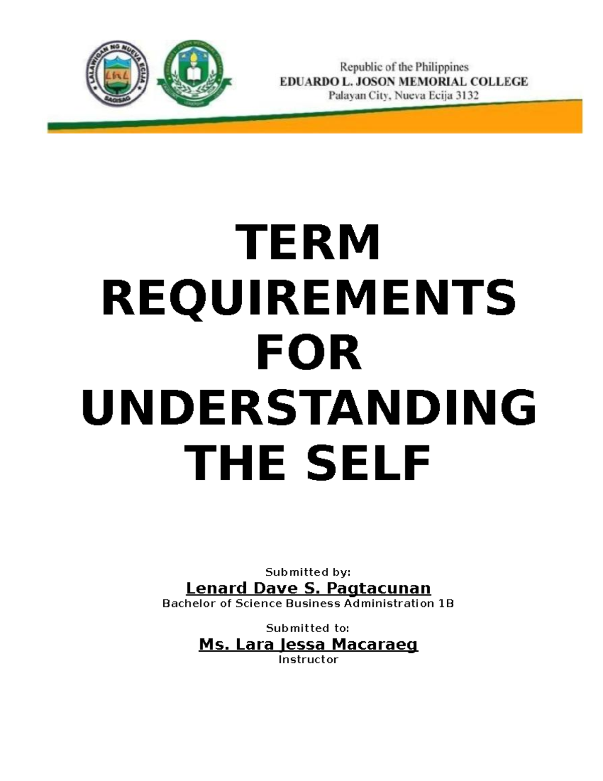 TERM Requirements ( Lenard DAVE Pagtacunan BSBA 1B) - TERM REQUIREMENTS FOR UNDERSTANDING THE ...