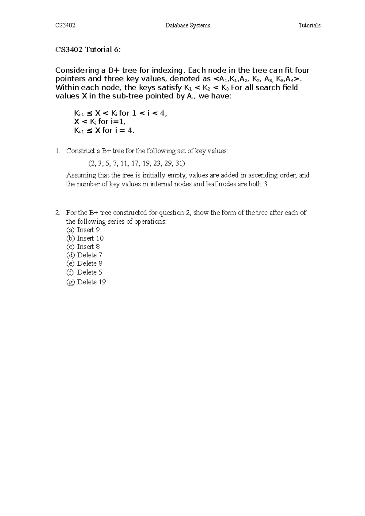 Tut06 - tutorial - CS3402 Database Systems Tutorials CS3402 Tutorial 6: Considering a B+ tree ...