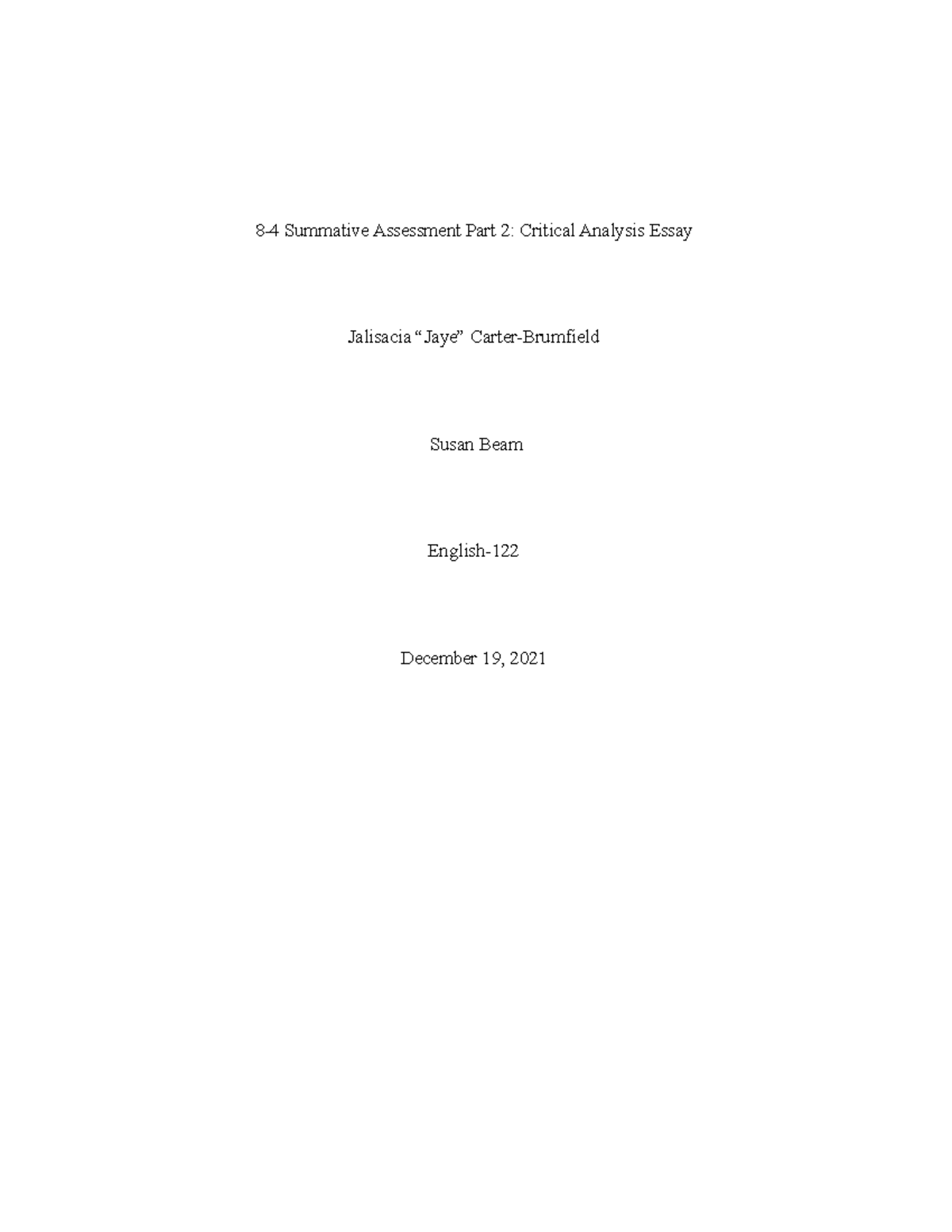 8-4 Summative Assessment Part 2- Critical Analysis Essay - I think ...