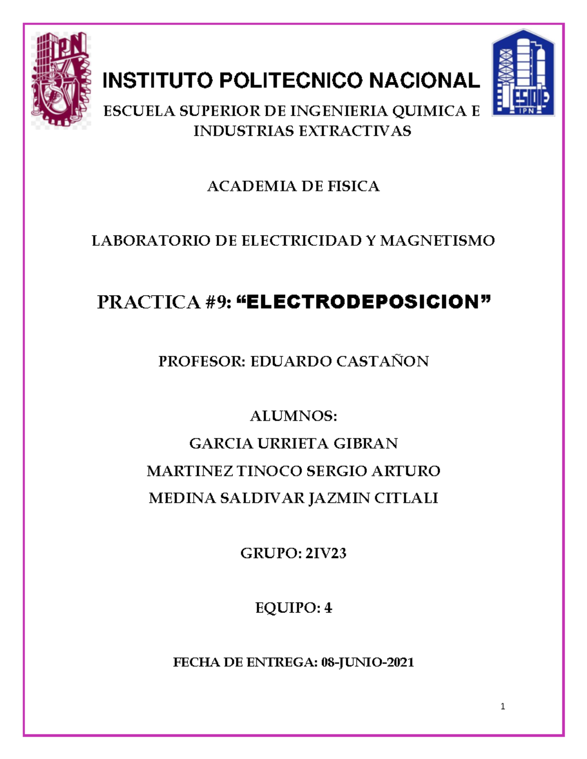 Practica 9 Electricidad y Magnetismo (2) campo - INSTITUTO POLITECNICO NACIONAL ESCUELA SUPERIOR ...