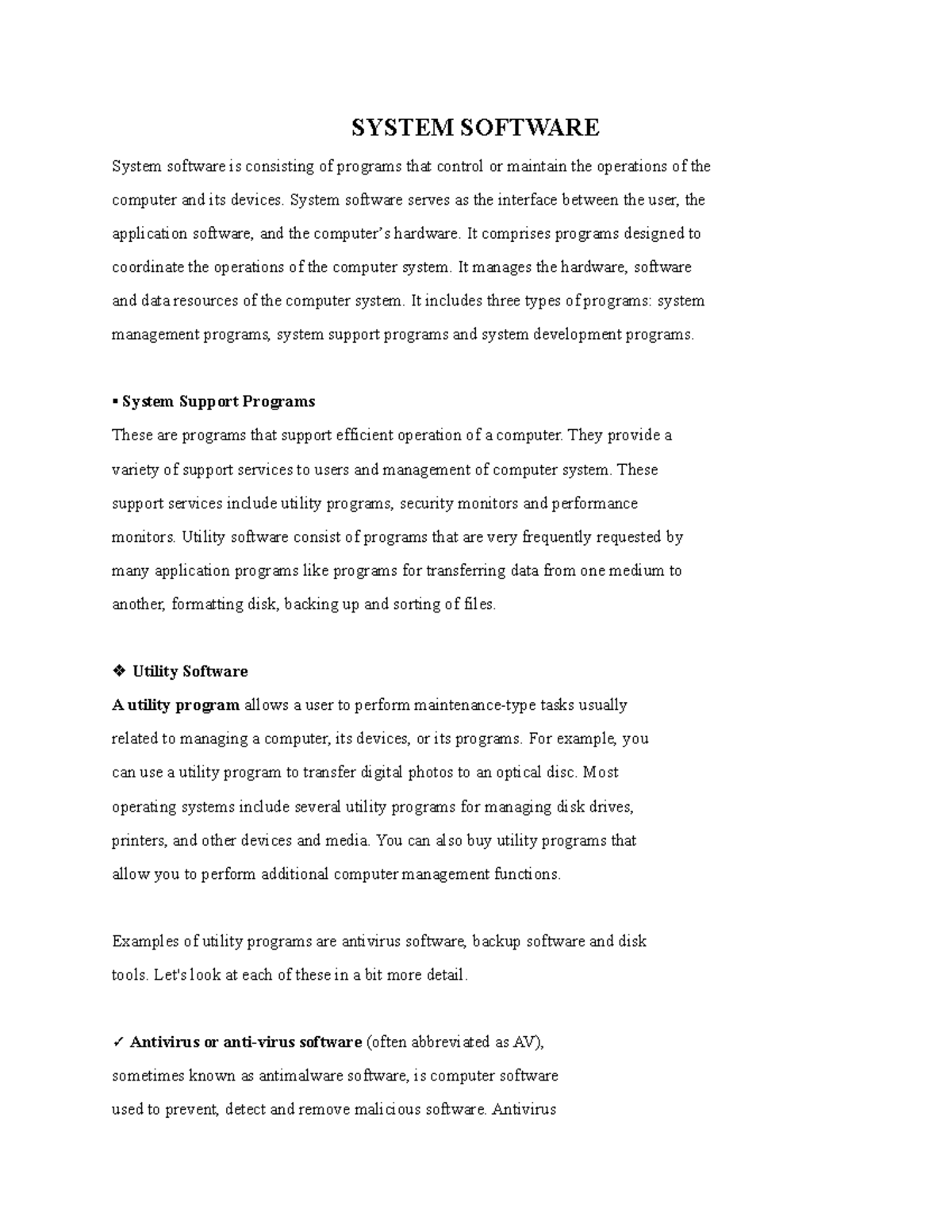 System Software - SYSTEM SOFTWARE System software is consisting of ...