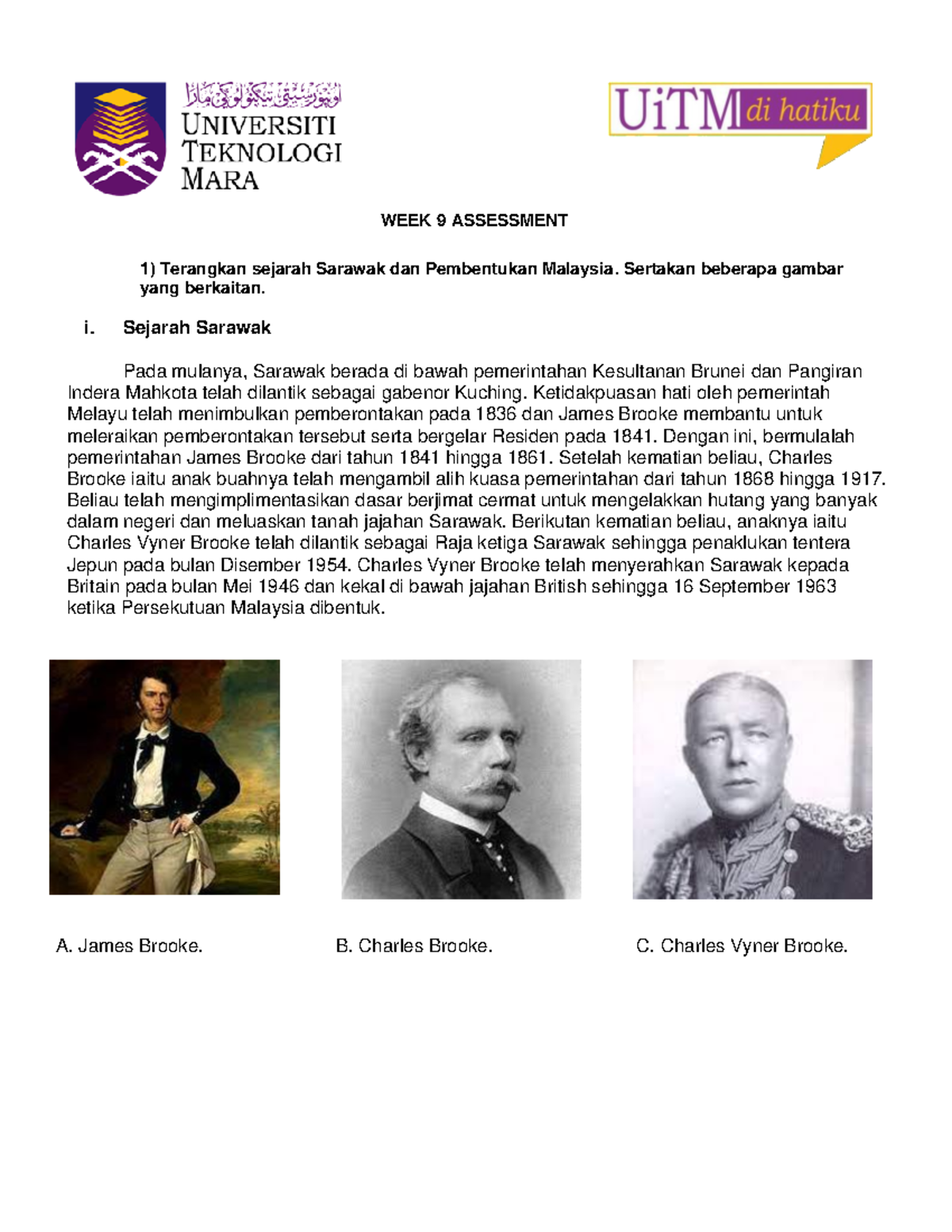 HBU111 Assessment WEEK 9 - WEEK 9 ASSESSMENT 1) Terangkan sejarah ...