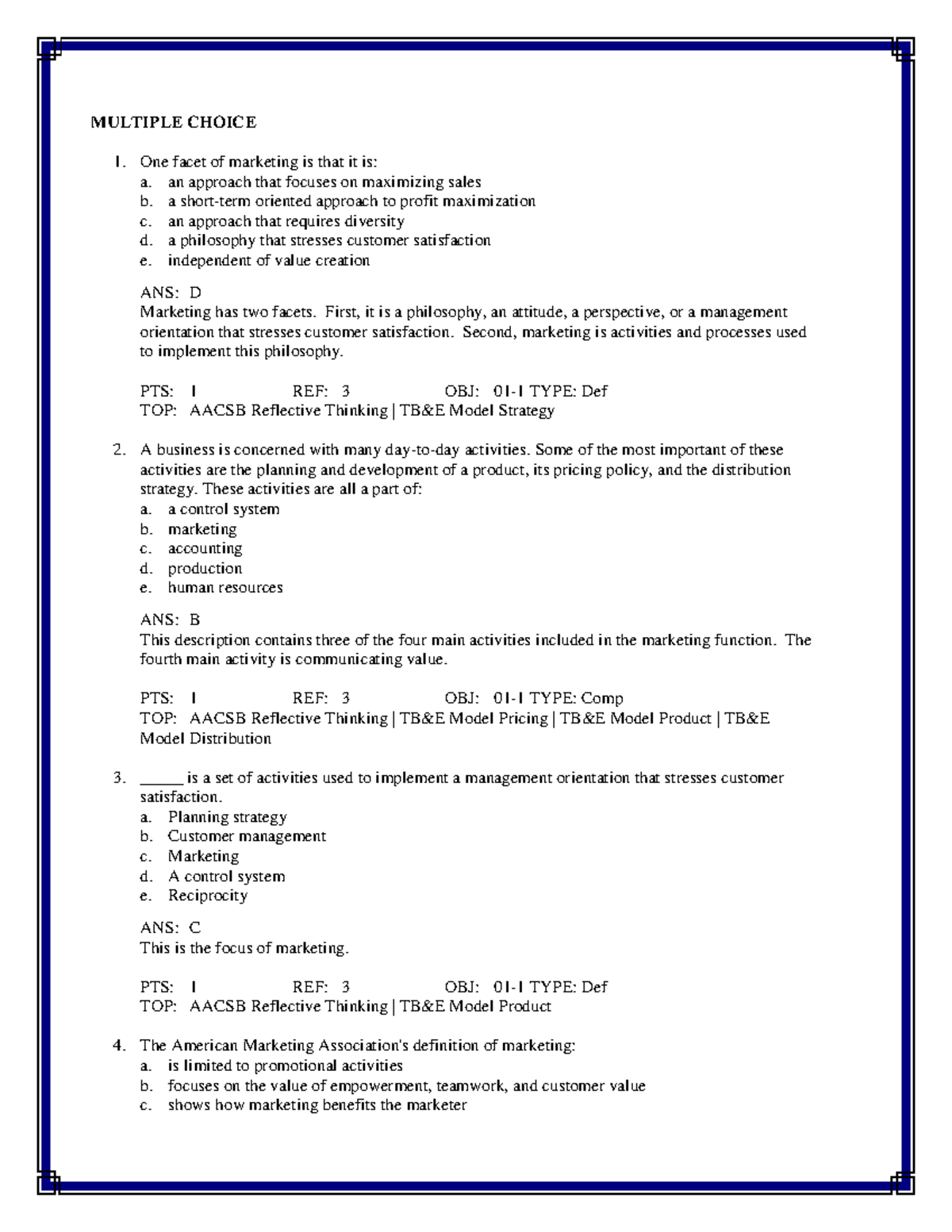 Chapter 1—An Overview of Marketing-MCQ - MULTIPLE CHOICE One facet of ...