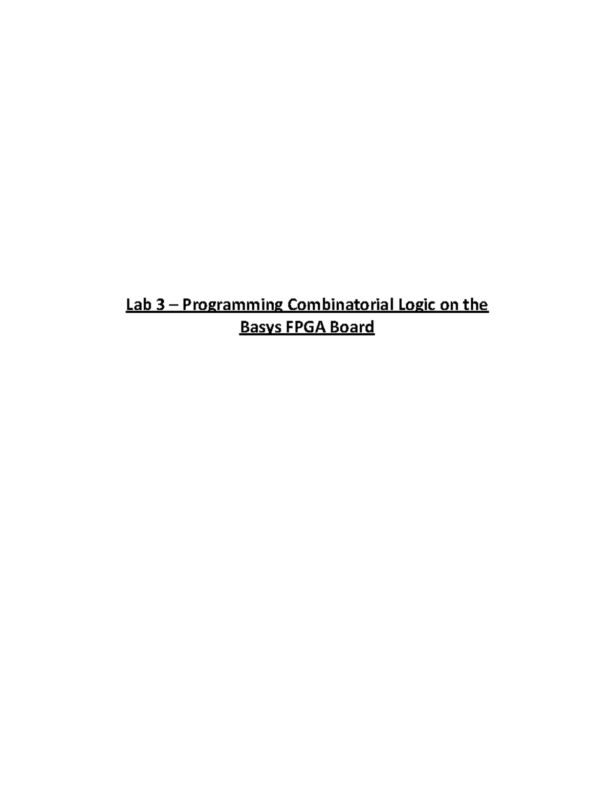 EE120A Lab3 - Mandatory Lab assignment - Lab 3 – Programming Combinatorial Logic on the Basys ...