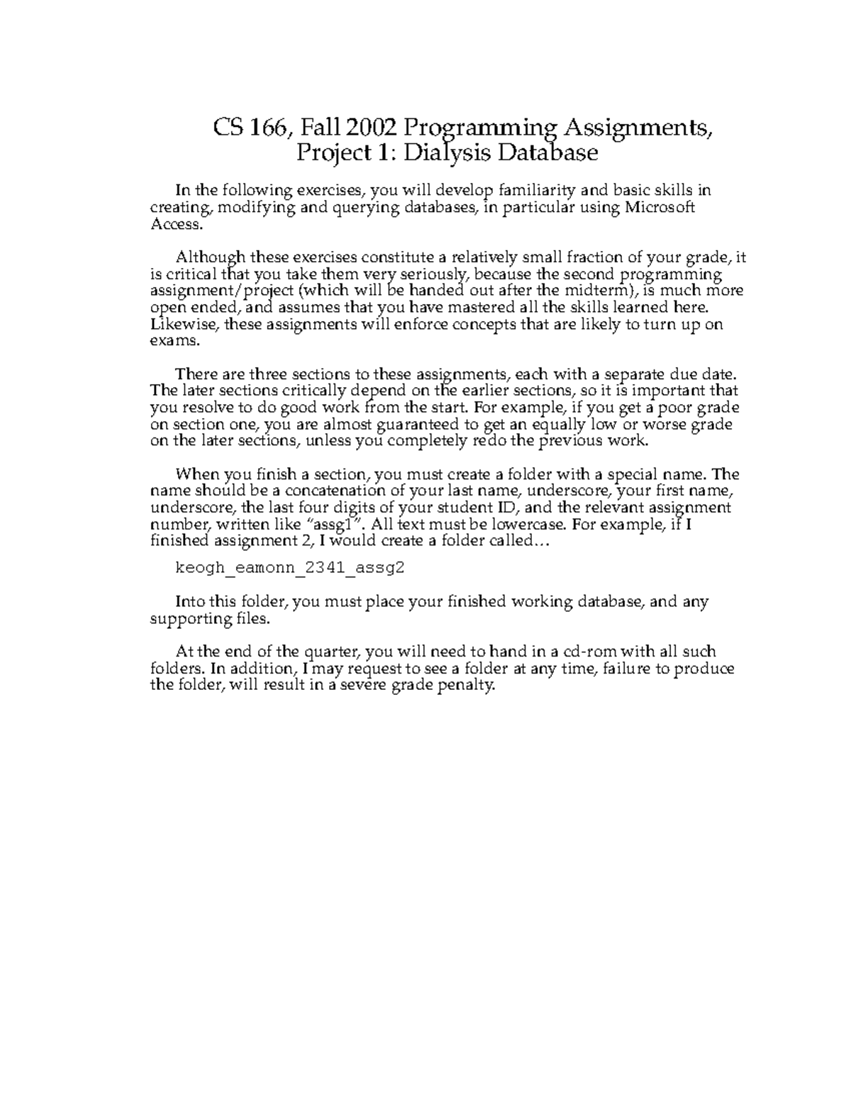 Database HW 1-3 - CS 166, Fall 2002 Programming Assignments, Project 1: Dialysis Database In the ...