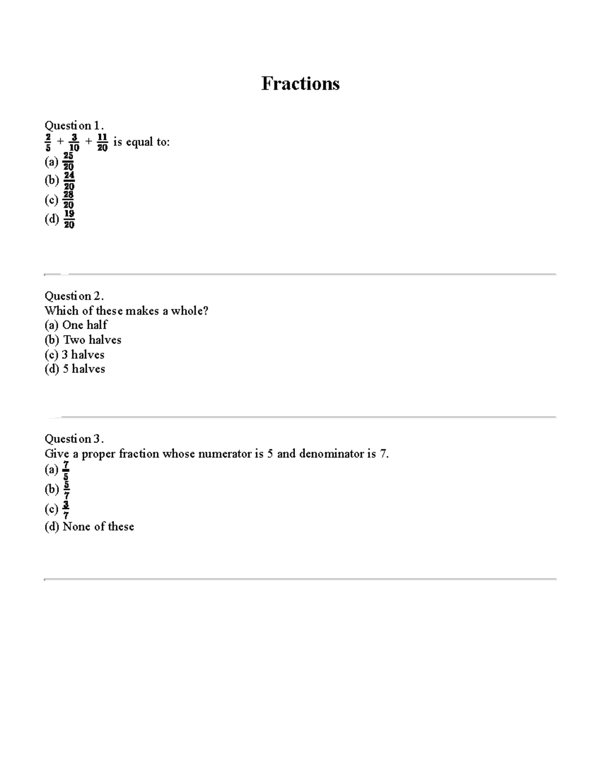 Fraction MCQ Test - MCQ test worksheet - Question 1. + + is equal to ...