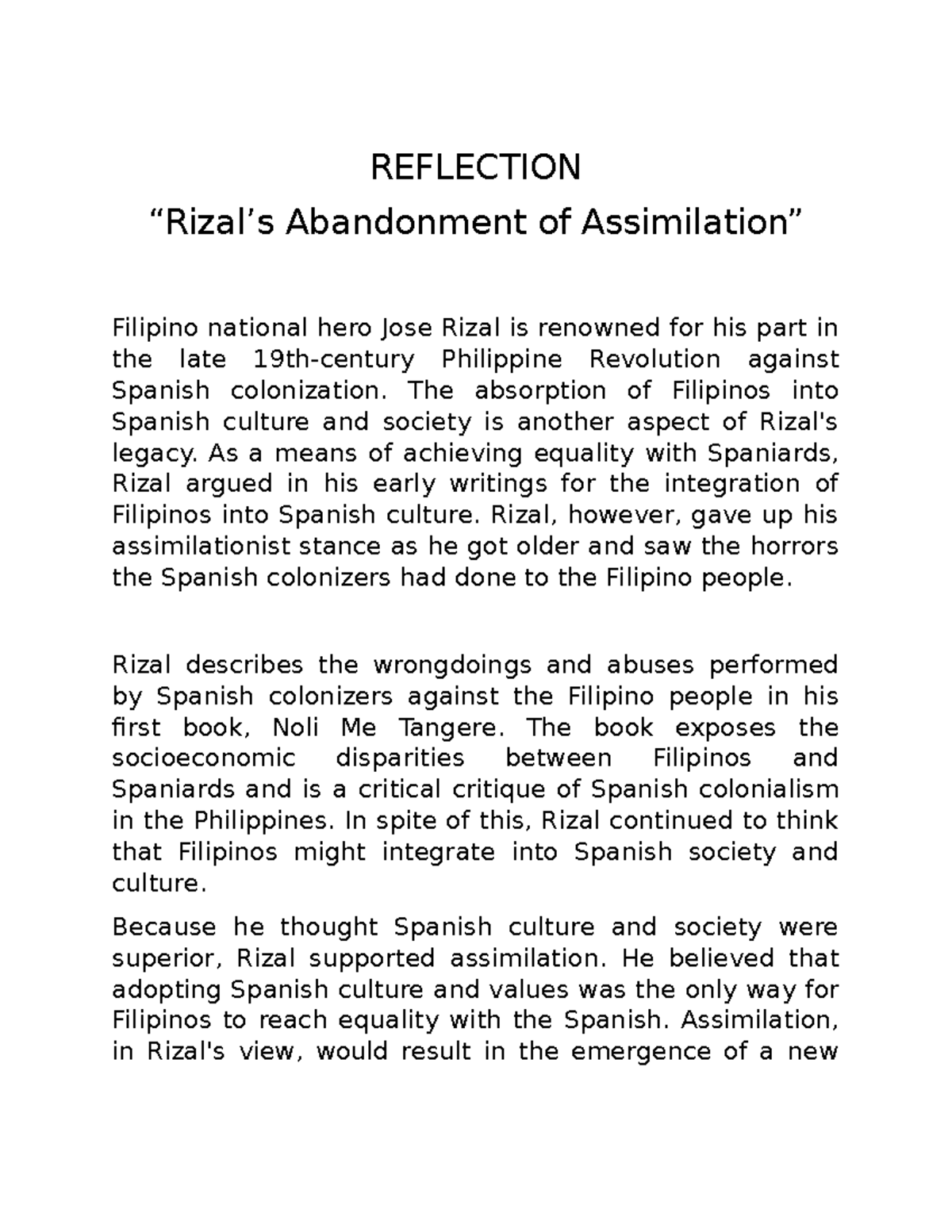 Abandonment of Assimilation - REFLECTION “Rizal’s Abandonment of ...