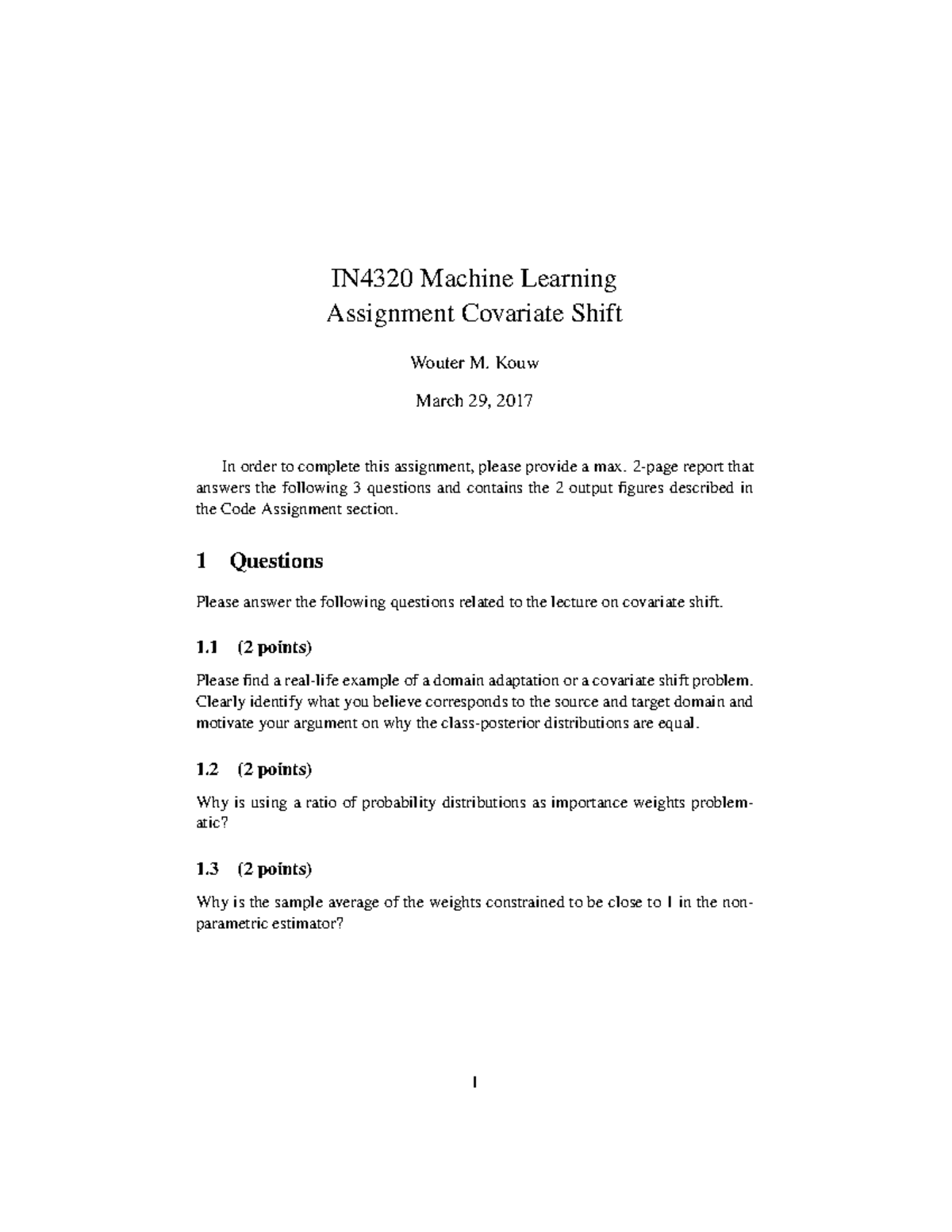 IN4320 ML covshift assignment - IN4320 Machine Learning Assignment Covariate Shift Wouter M ...
