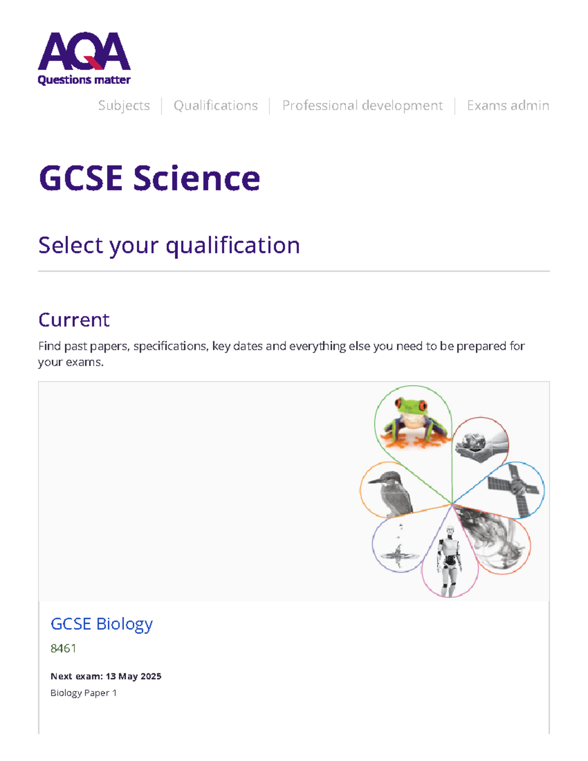 AQA Subjects Science GCSE - GCSE Science Select your qualification Current Find past papers ...