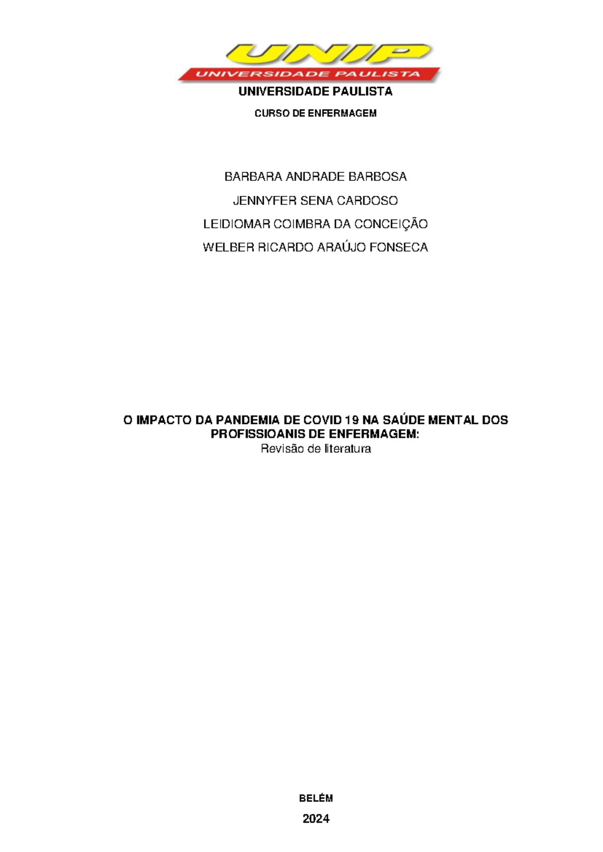 Tcc covid 19 - tcc de enfermagem unip - UNIVERSIDADE PAULISTA CURSO DE ENFERMAGEM BARBARA ...
