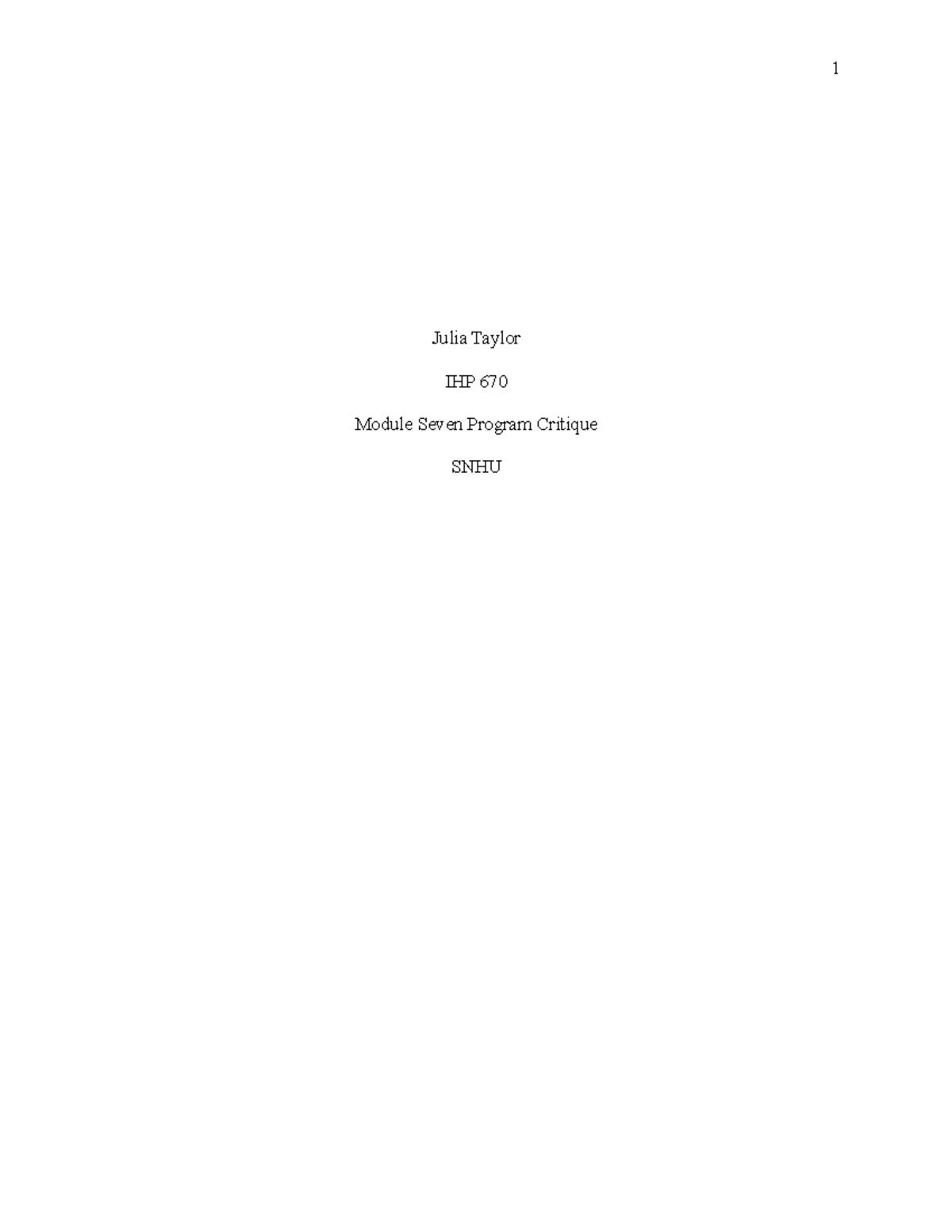 IHP 670 Module 7 Program Critique - Julia Taylor IHP 670 Module Seven ...