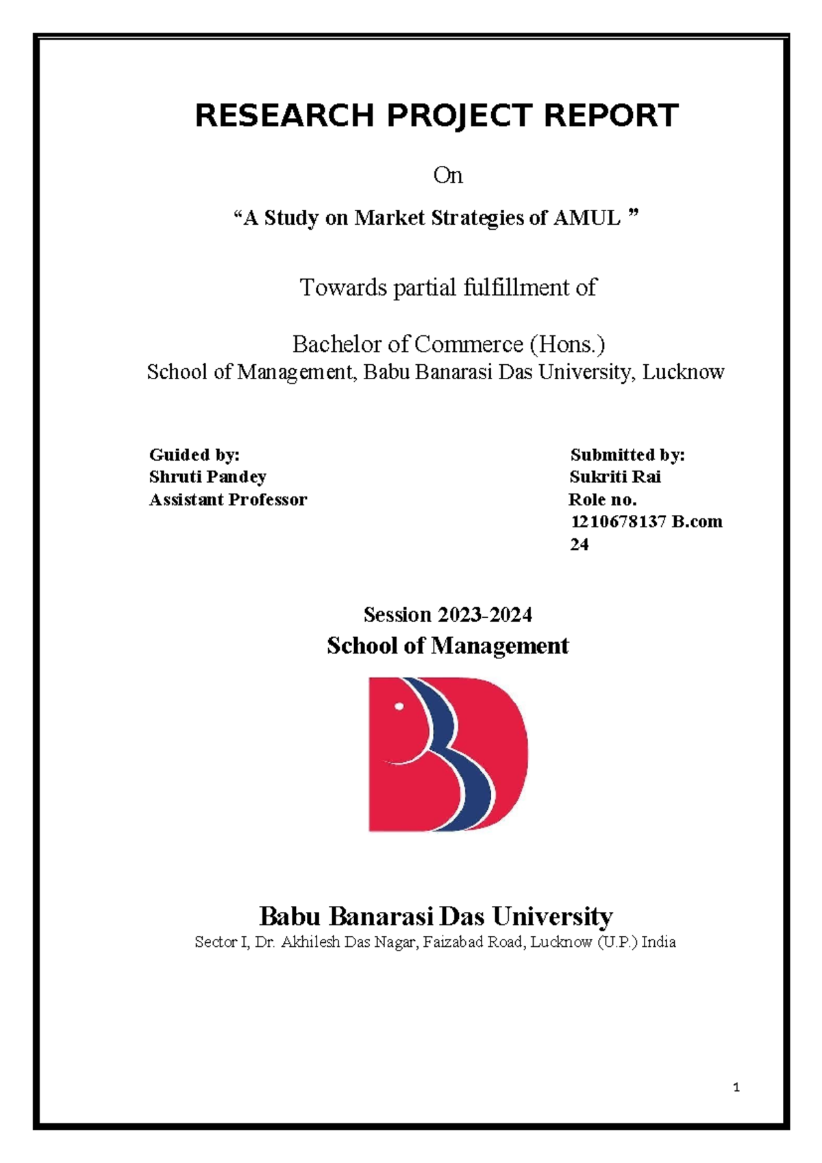 Sonali Singh Project Report - RESEARCH PROJECT REPORT On “A Study on Market Strategies of AMUL ...