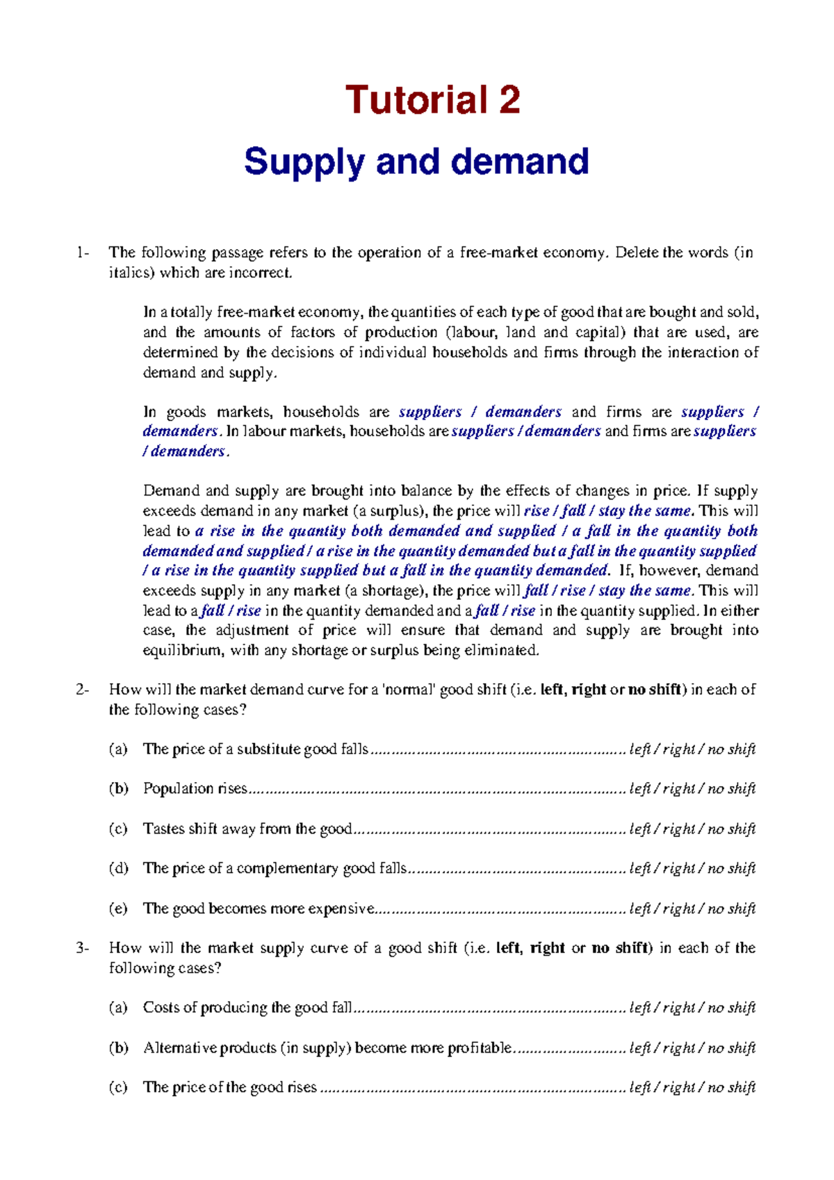 Tutorial-2 - Tutorial-2 - Tutorial 2 Supply and demand 1 - The ...