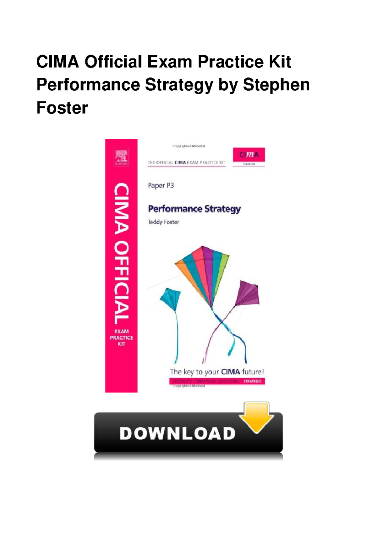 CIMA Official Exam Practice Kit Performa - The benefit you get by ...