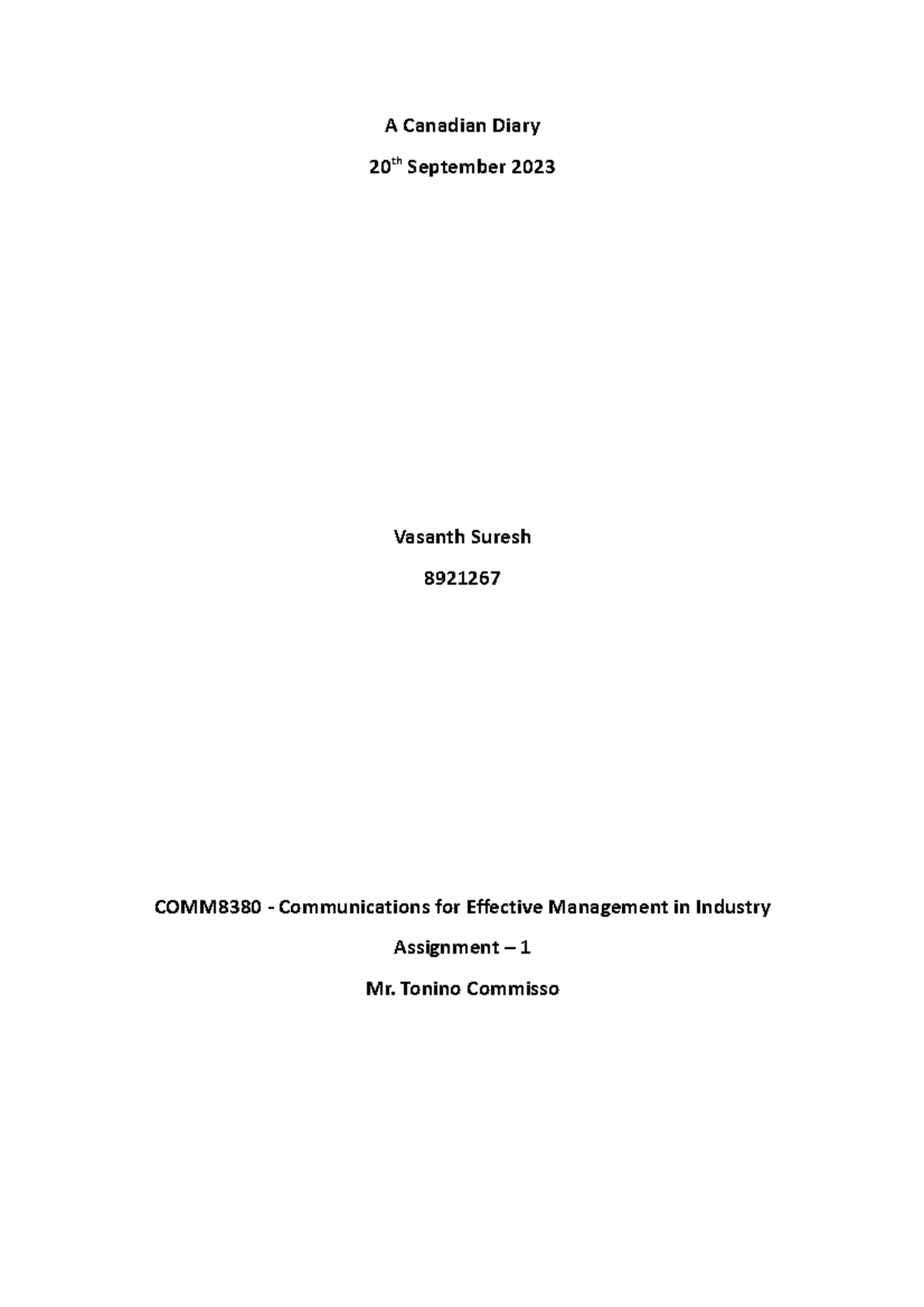 COMM 8381 Assignment 1 - Why did you come to canada? - A Canadian Diary ...