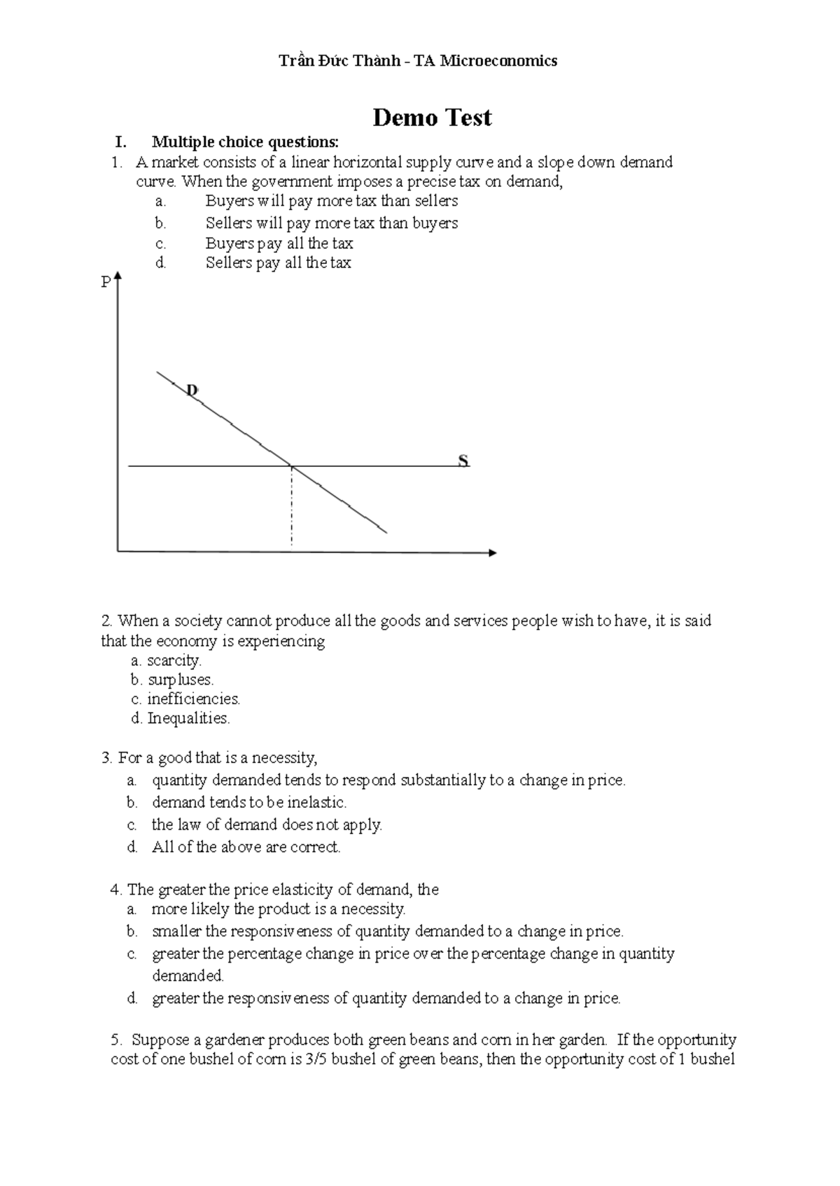 Demo Test - Microeconomics - Demo Test I. Multiple choice questions: A ...