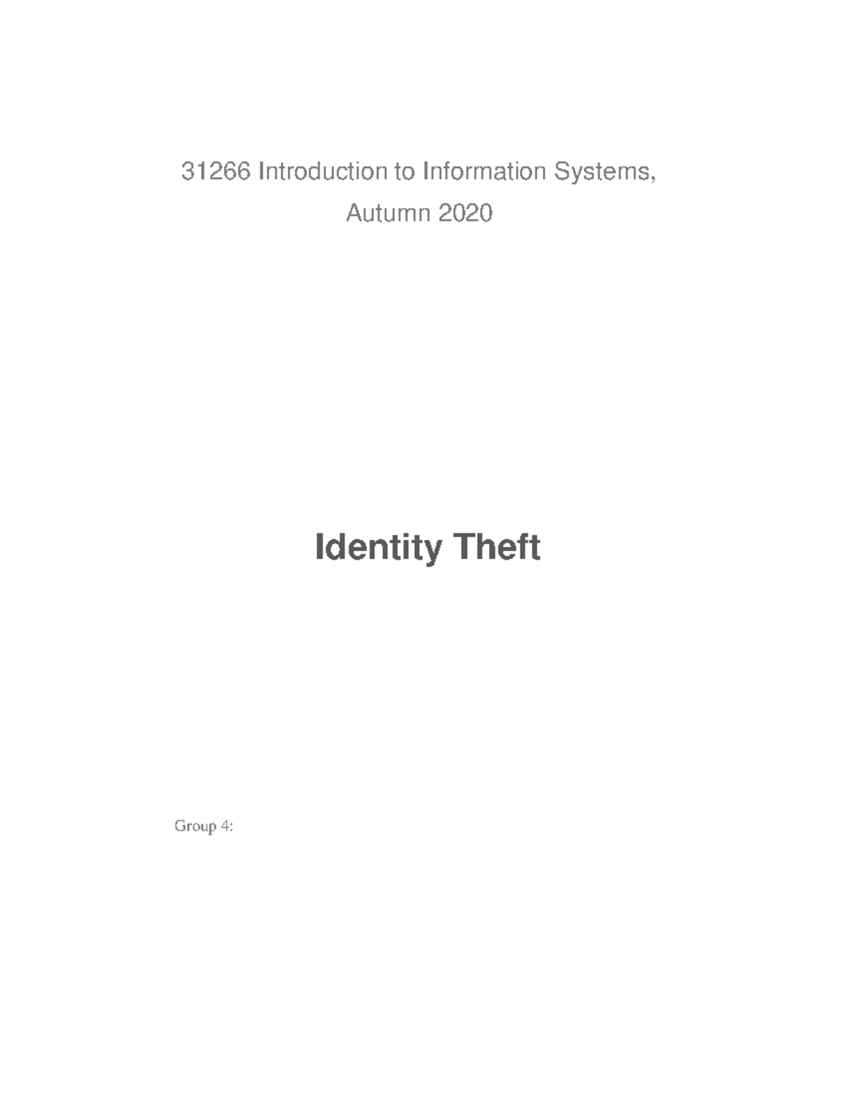 31266 A2 2020 Autumn - 31266 Introduction to Information Systems, Autumn 2020 Identity Theft ...