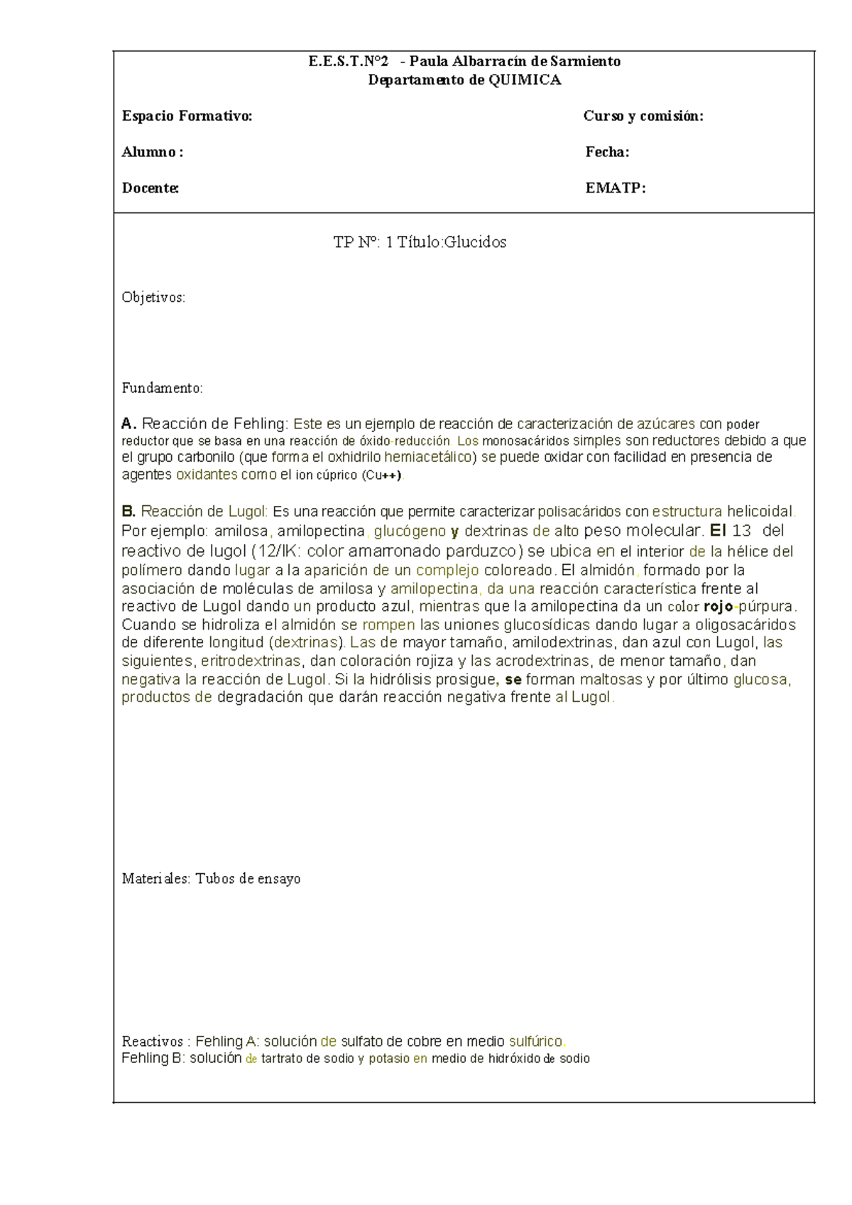 Glucidos - xcvbnm,. - E.E.S.T°2 - Paula Albarracín de Sarmiento Departamento de QUIMICA Espacio ...