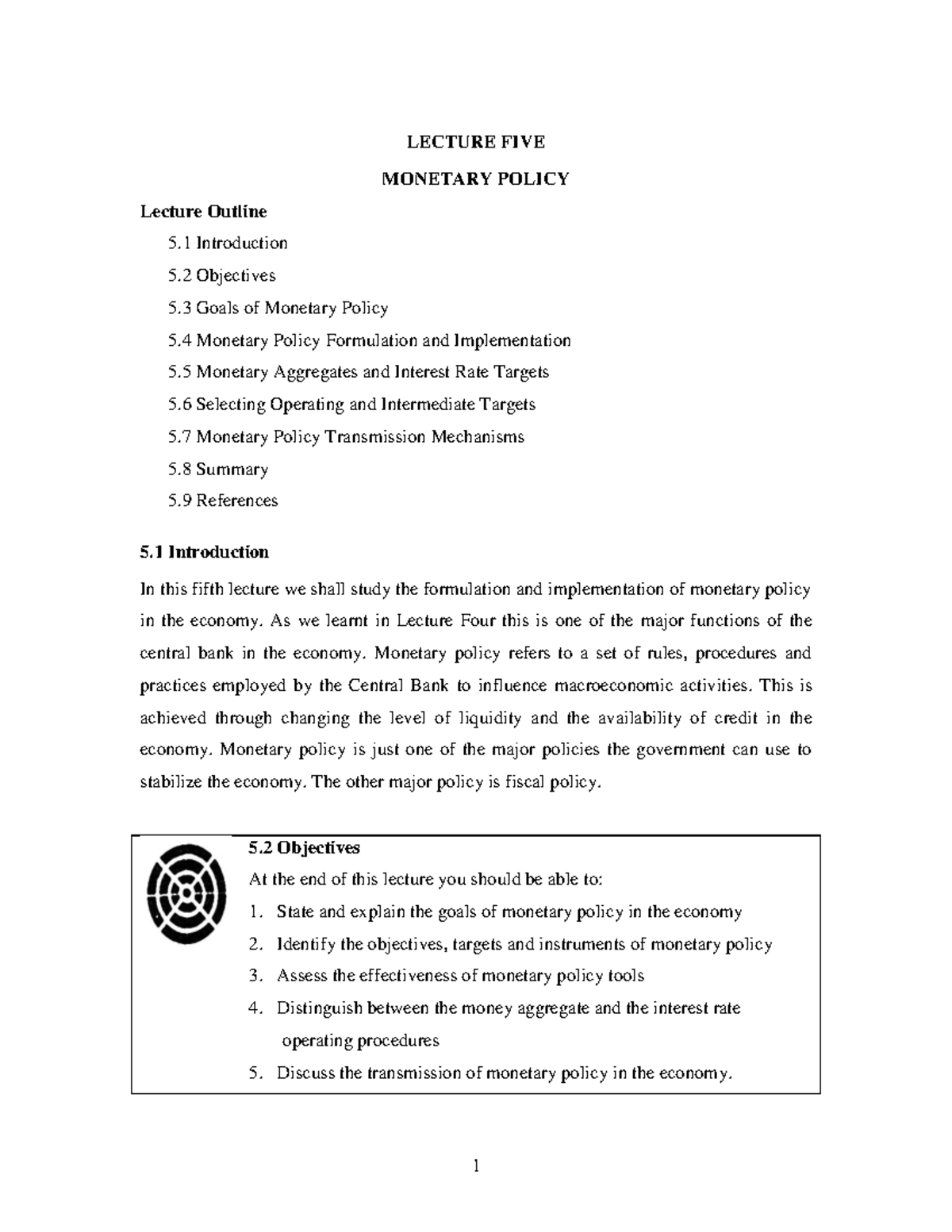 DFI 301 Lecture Five - Monetary Policy - LECTURE FIVE MONETARY POLICY Lecture Outline 5 ...