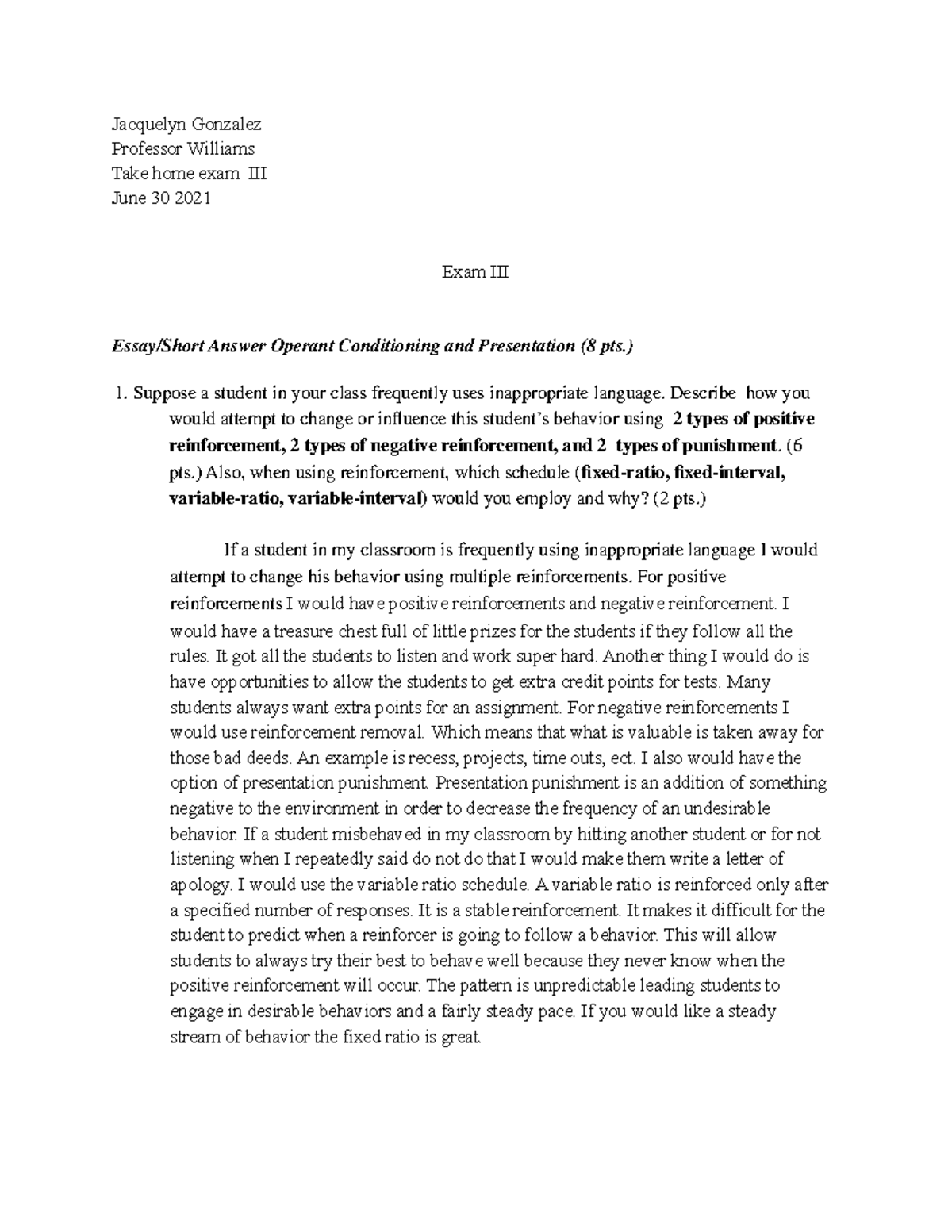 Exam III - essay - Jacquelyn Gonzalez Professor Williams Take home exam ...