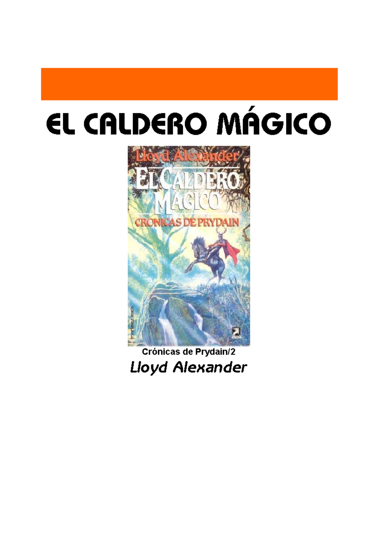 Alexander, Lloyd - P2, El Caldero Magico - EL CALDERO MÁGICO Crónicas ...
