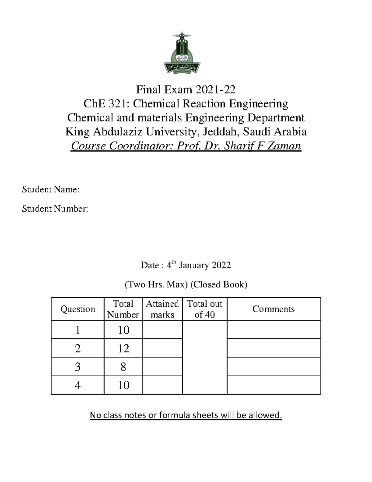 CRE 2021Fall Finalexam - Final Exam 2021- ChE 321: Chemical Reaction ...