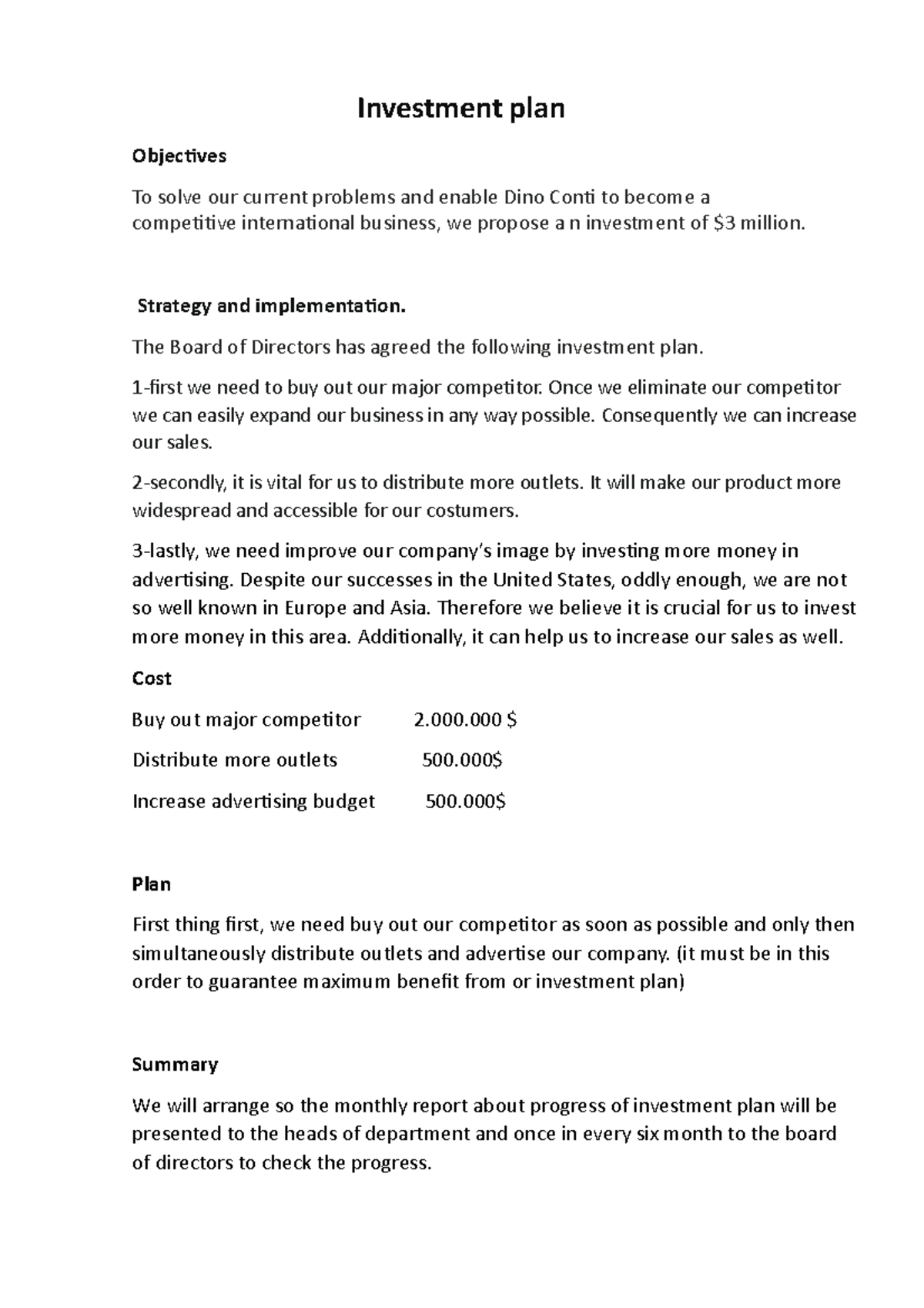 Investment plan - Investment plan Objectives To solve our current ...