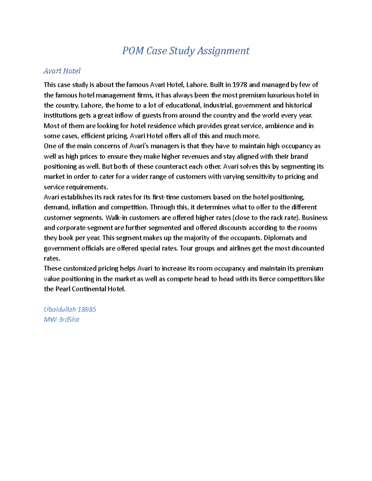 POM Case Study Avari - POM Case Study Assignment Avari Hotel This case study is about the famous ...