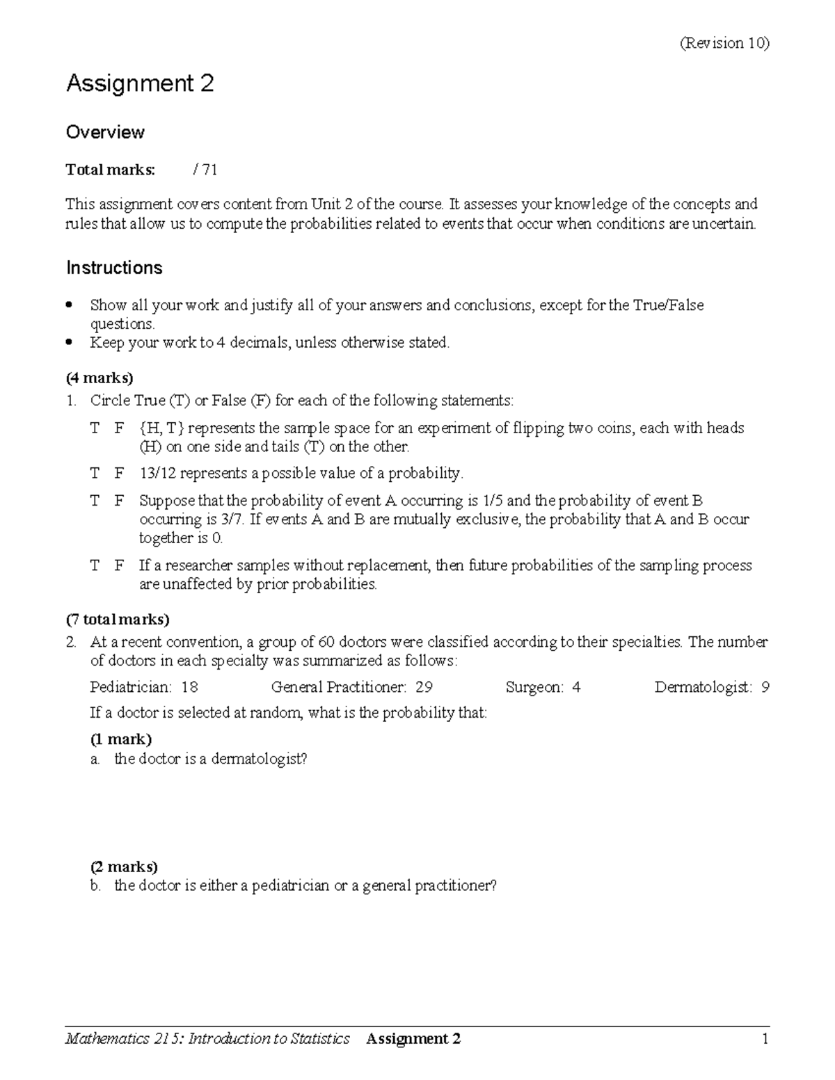 Assignment 02 - Assignment 2 Overview Total marks: / 71 This assignment ...