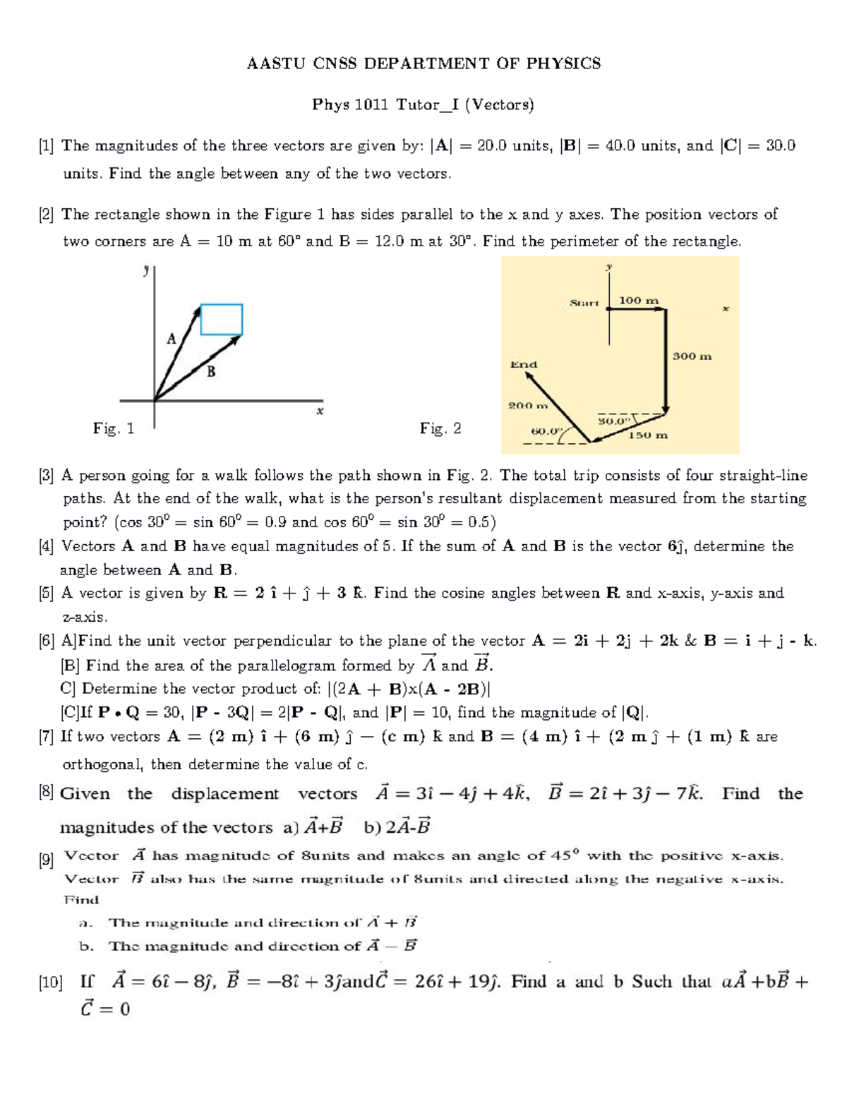 Phys 1001 Tutor I Vectors - AASTU CNSS DEPARTMENT OF PHYSICS Phys 1011 Tutor_I (Vectors) [1] The ...